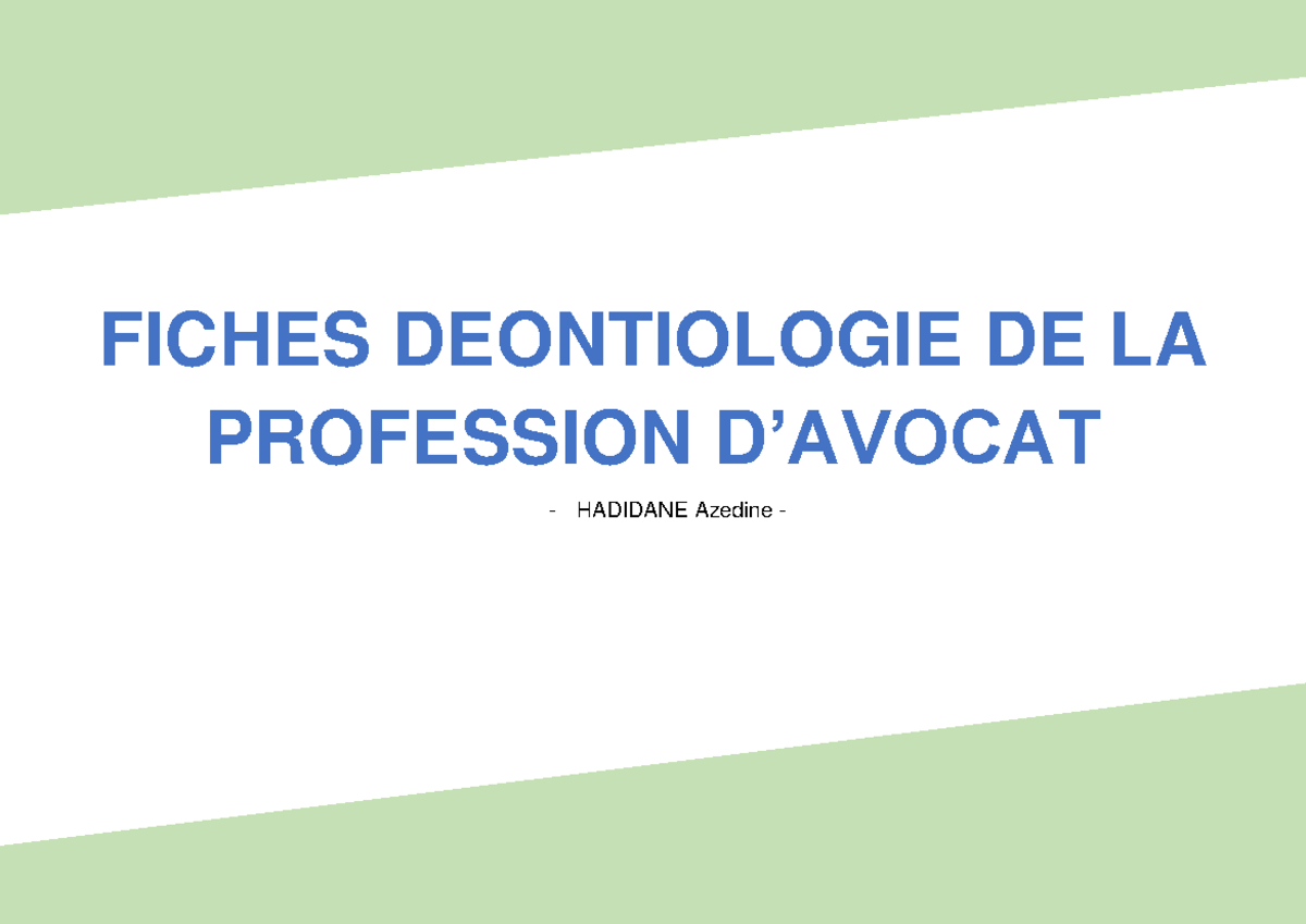Fiches de Déontologie de l'Avocat - PROFESSION D'AVOCAT - Studocu