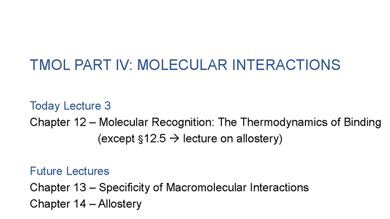 TMOL Lecture 3: Molecular Recognition & Thermodynamics of Binding ...