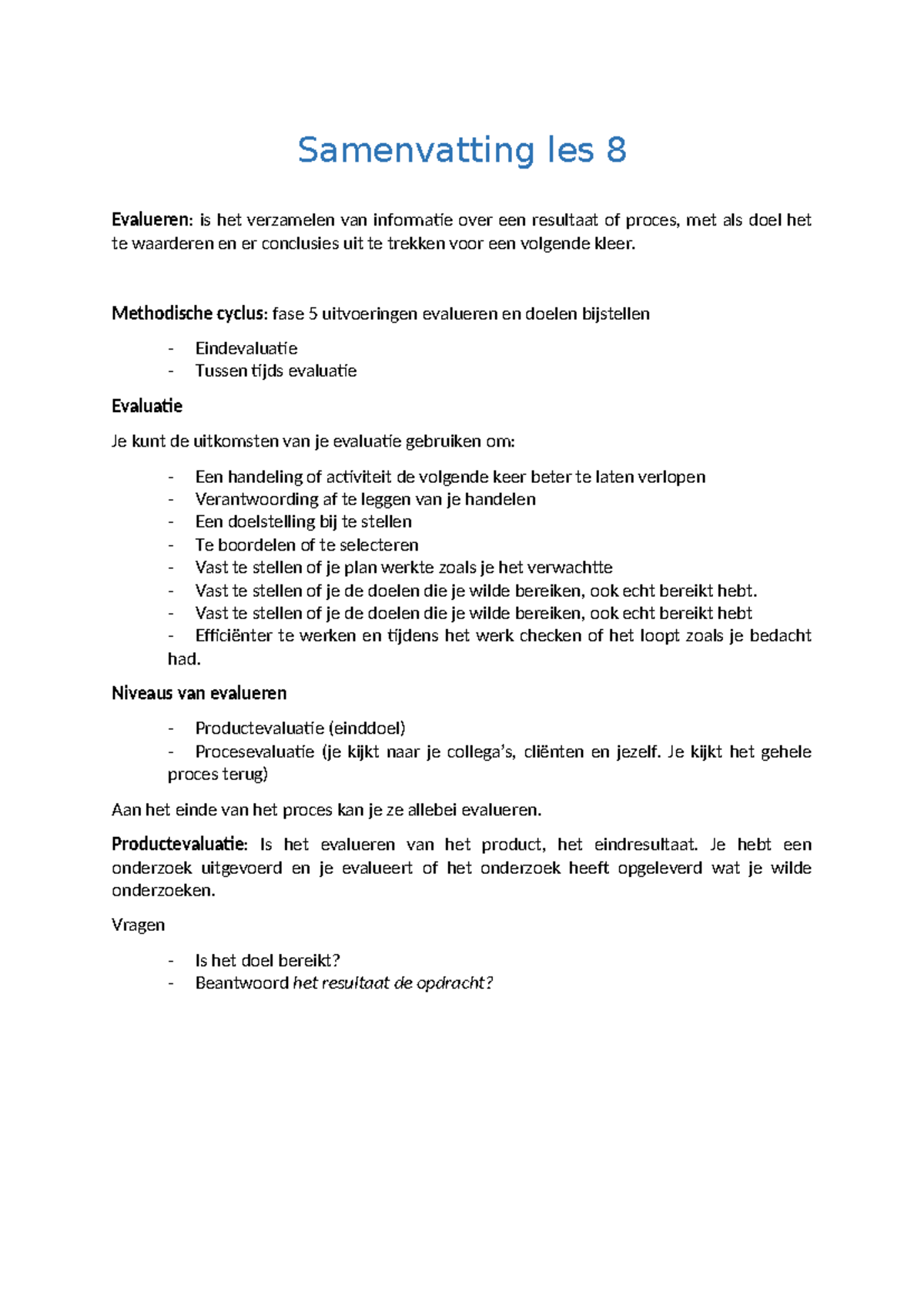 Samenvatting Les 8: Evalueren en Methodische Cyclus in Praktijk ...