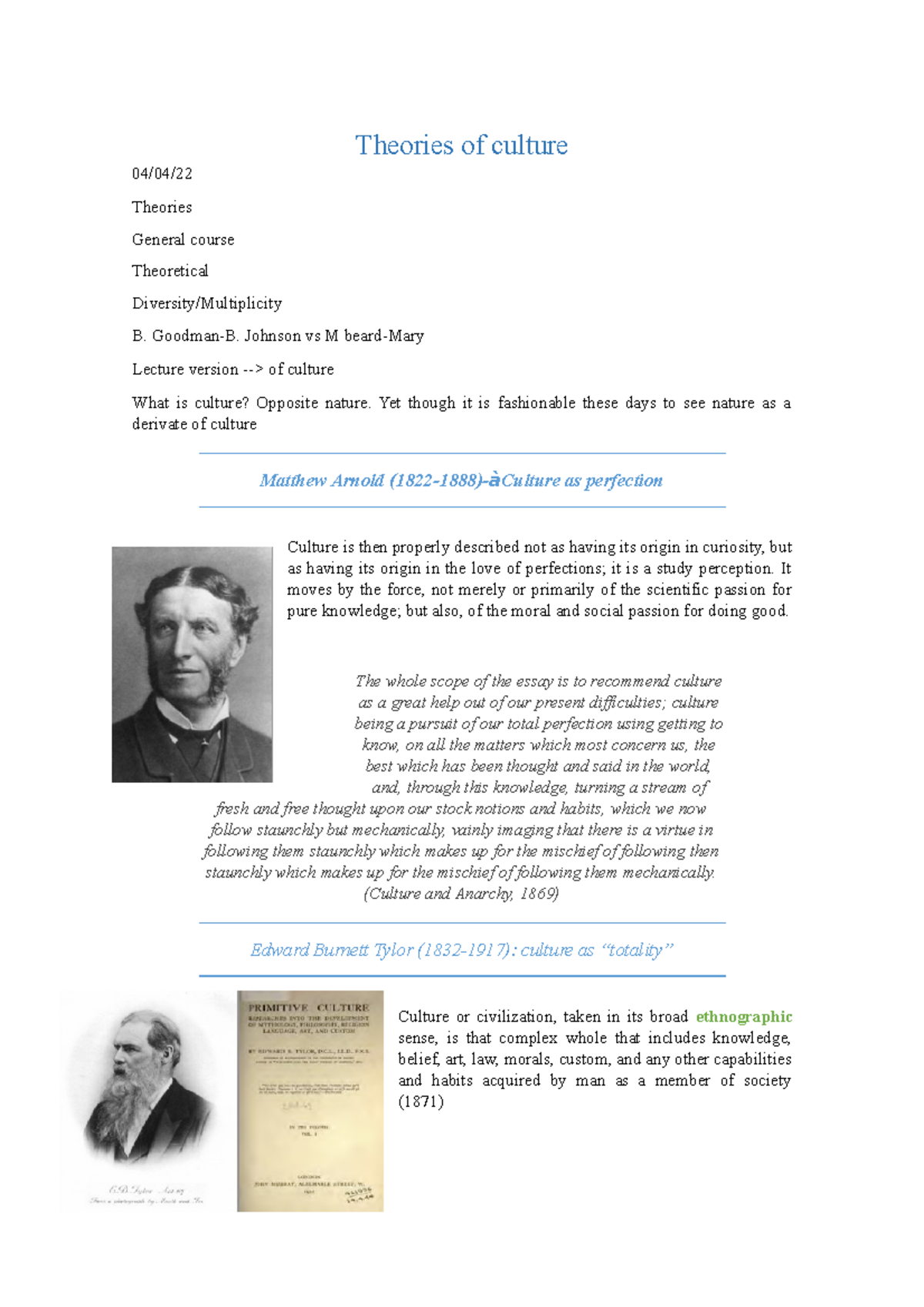 Theories of culture class - Theories of culture 04/04/ Theories General ...