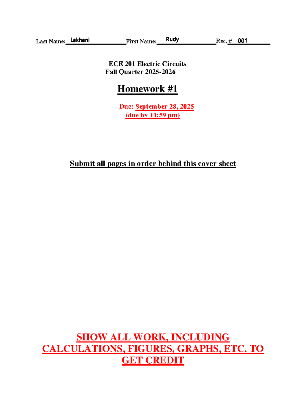 Homework #1 ECE 201 - SHOW ALL WORK, INCLUDING CALCULATIONS, FIGURES ...