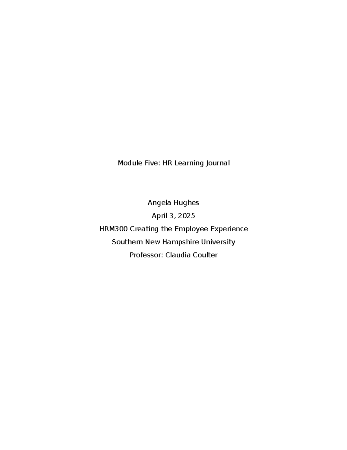 HRM300 Final Exam: HR Learning Journal on Attraction & Recruiting ...