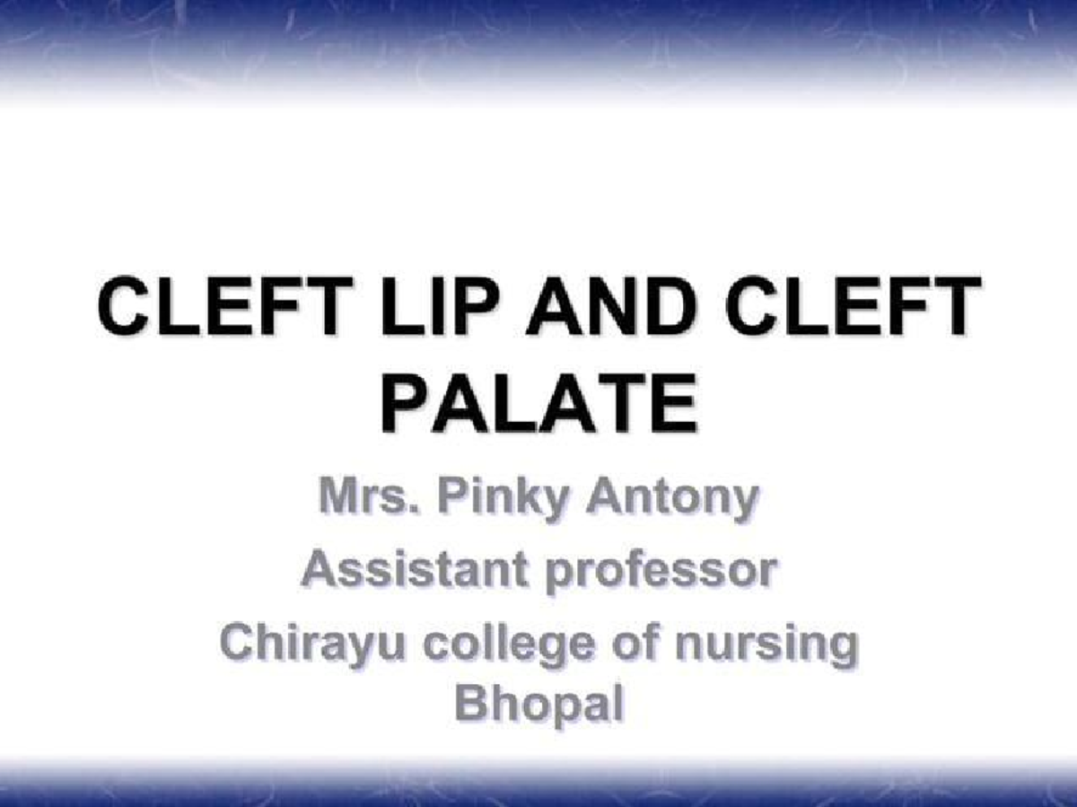 CLEFT LIP AND CLEFT PALATE: Anatomy, Etiology, and Clinical Insights ...