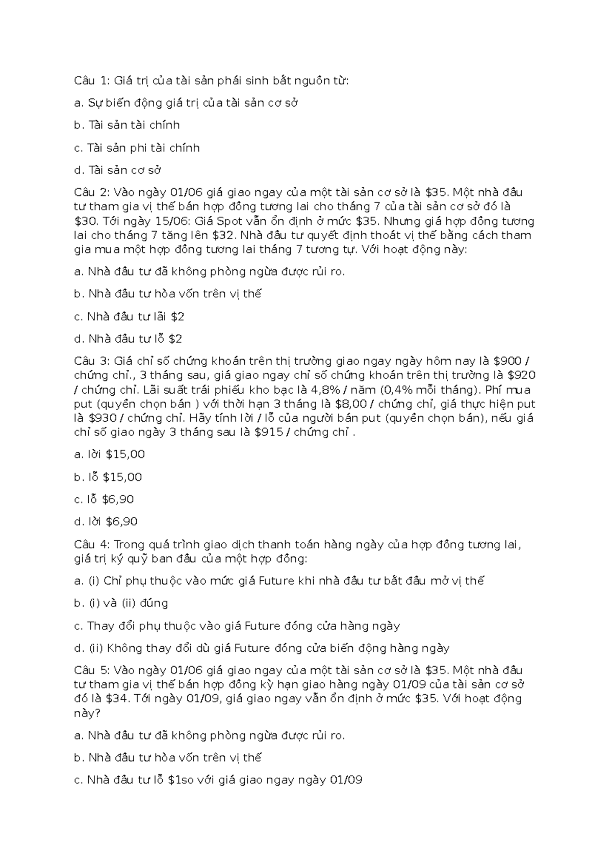Câu 1: Giá trị của tài sản phái sinh và Thị Trường phái sinh - Studocu