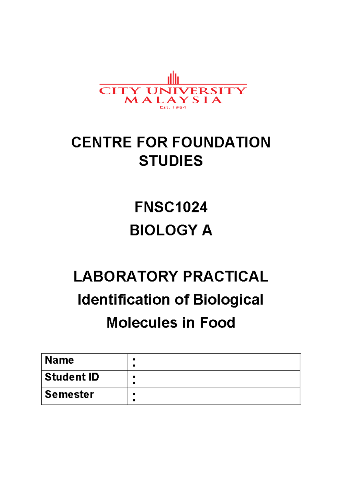 CFS FNSC1024 Biology A Lab: Identifying Biological Molecules in Food ...
