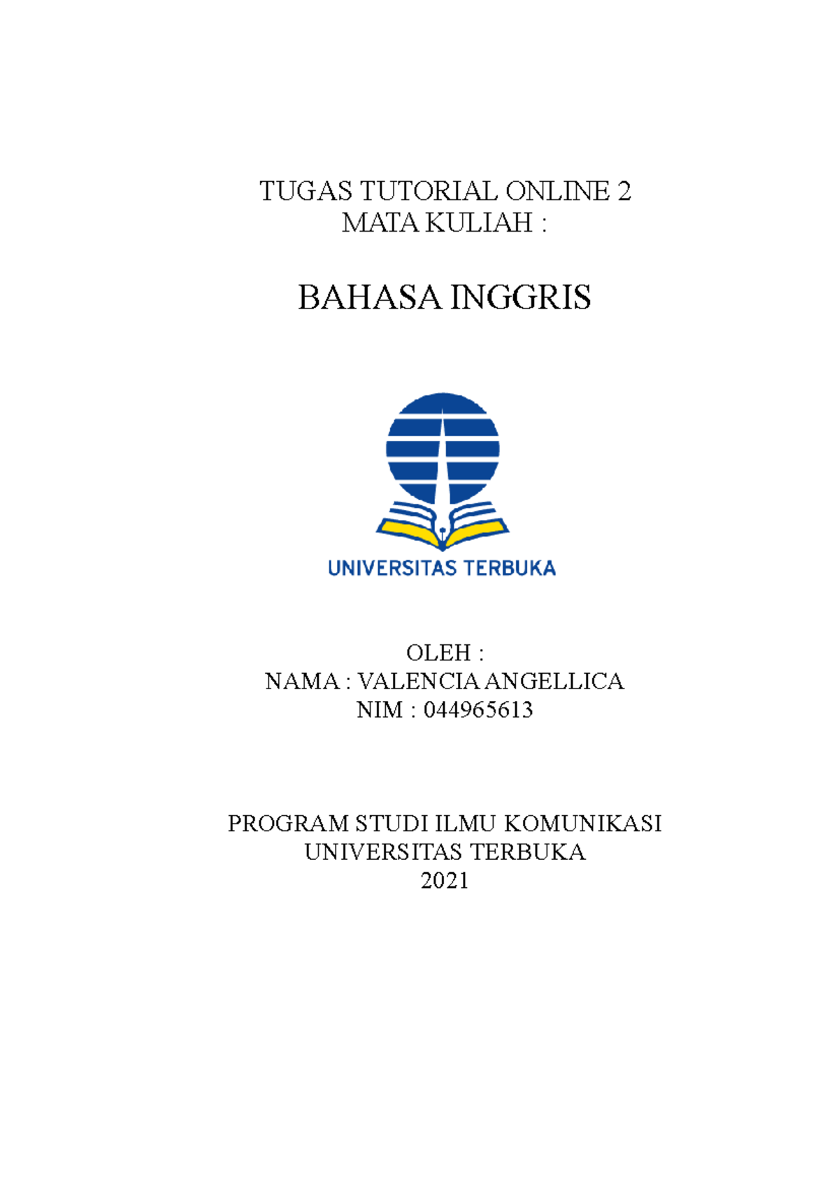 Tugas 2 Bahasa Inggris oleh Valencia Angellica - Universitas Terbuka ...
