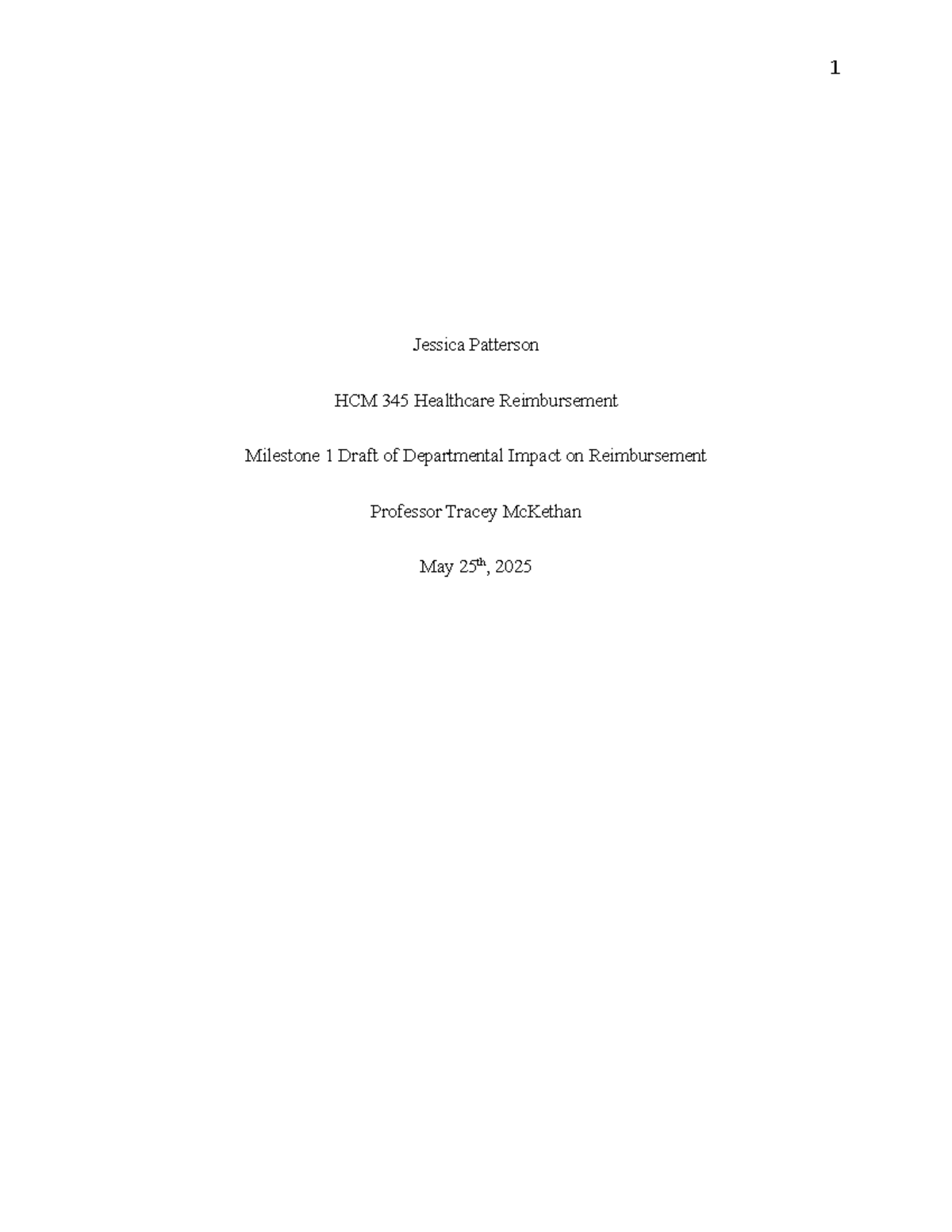 HCM 345 Milestone 1: Draft on Dept. Impact on Reimbursement - Studocu