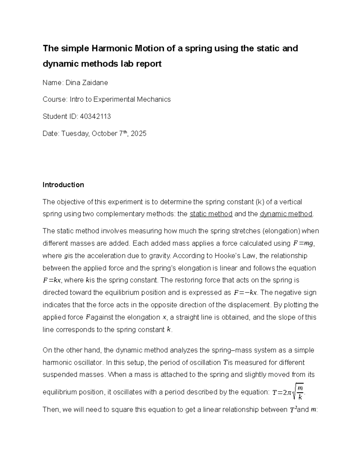 LAB 2 Report: Simple Harmonic Motion of a Spring - Static & Dynamic Methods - Studocu