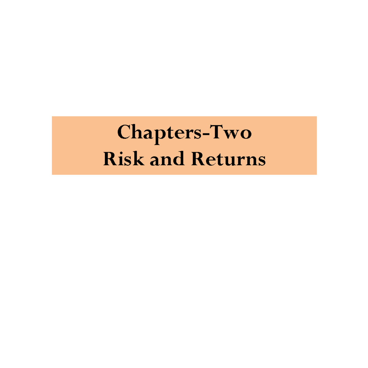 Investment Analysis - Chapter 2: Understanding Risk and Returns - Studocu