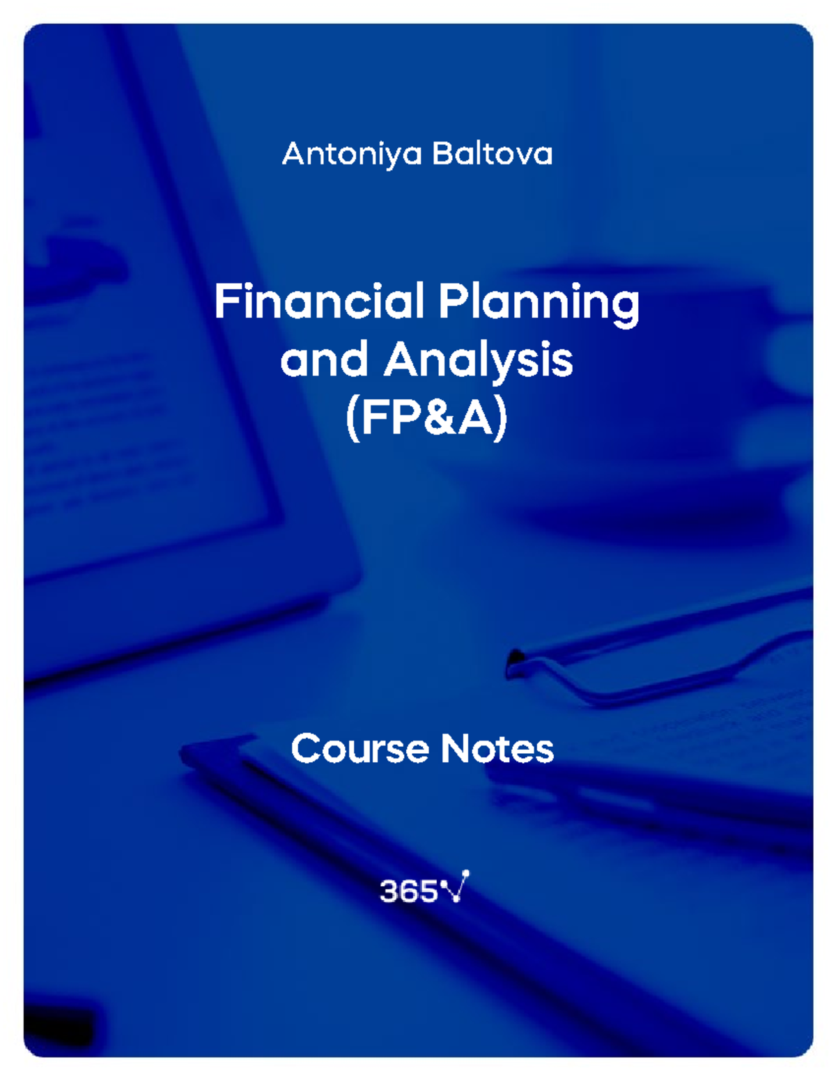 FP&A Course Notes: Comprehensive Guide to Financial Management - Studocu