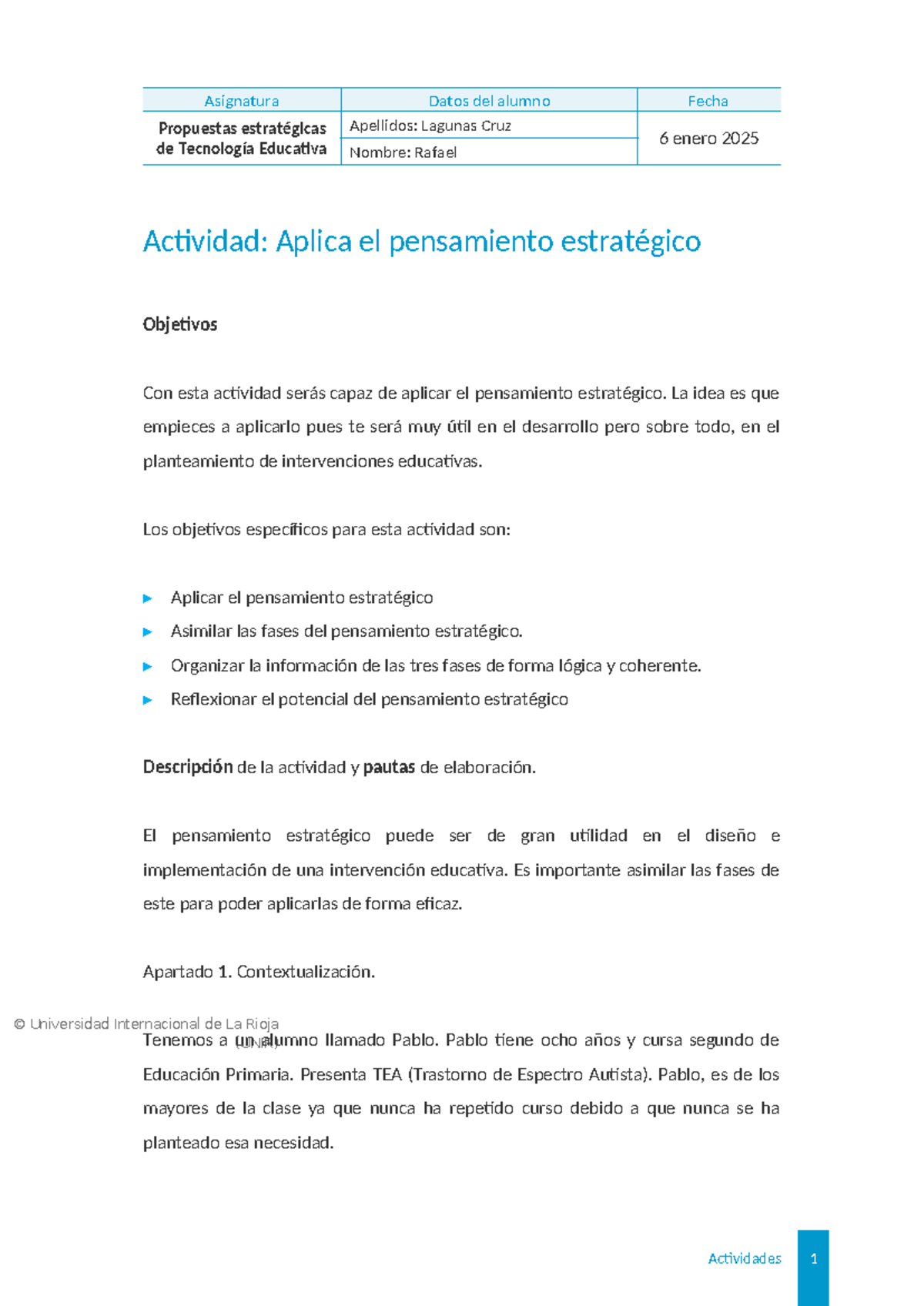 UNIR: Aplicación del Pensamiento Estratégico en TEA - Actividad 1 - Studocu