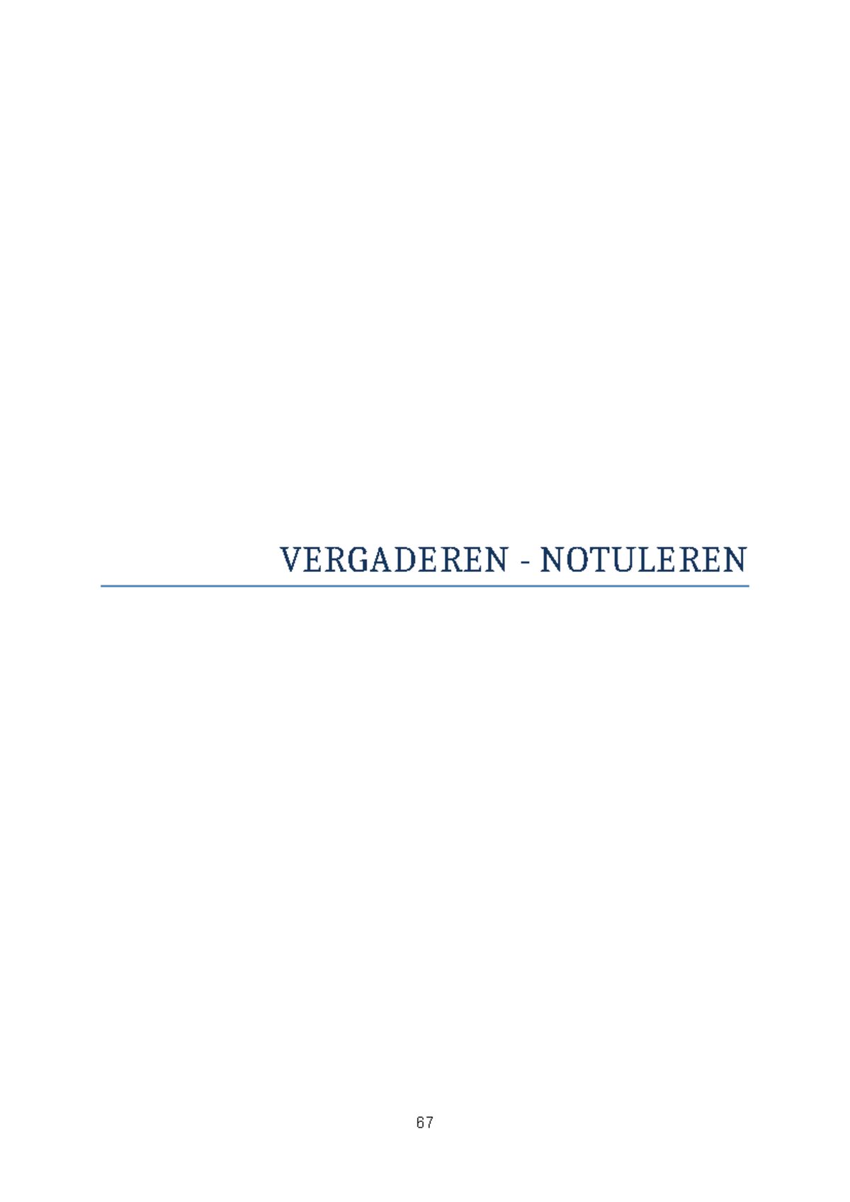 Cursus Vergaderen en notuleren - VERGADEREN - NOTULEREN V VERGADEREN ...