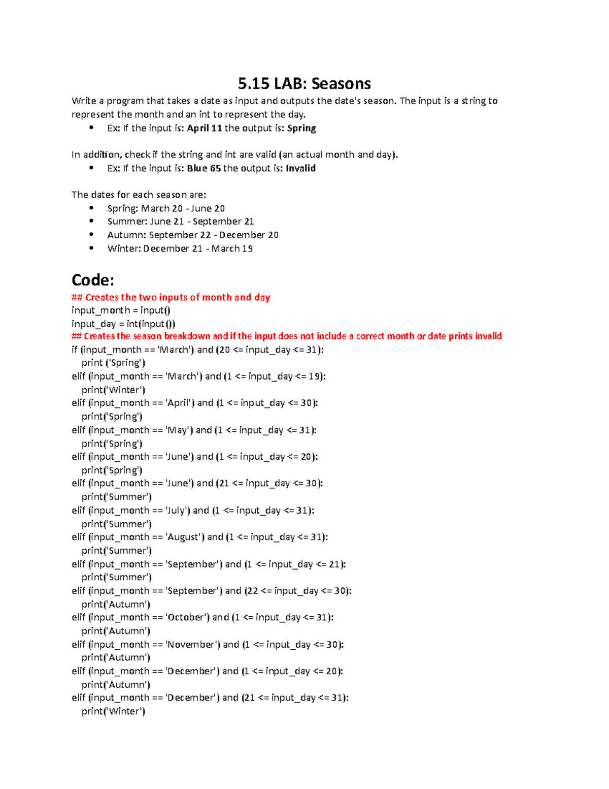 Chapter 5 Lab Activities - 5 LAB: Seasons Write a program that takes a date as input and outputs ...
