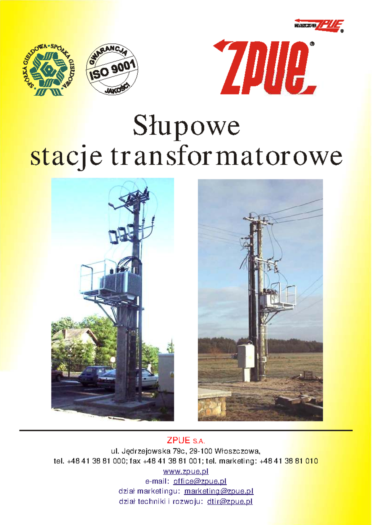 Notatki ogólne o słupowych stacjach transformatorowych ZPUE S.A. - Studocu