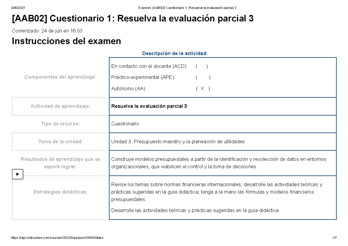 Examen [AAB02] Cuestionario 1 Resuelva la evaluación parcial 3-presupuesto - [AAB02 ...