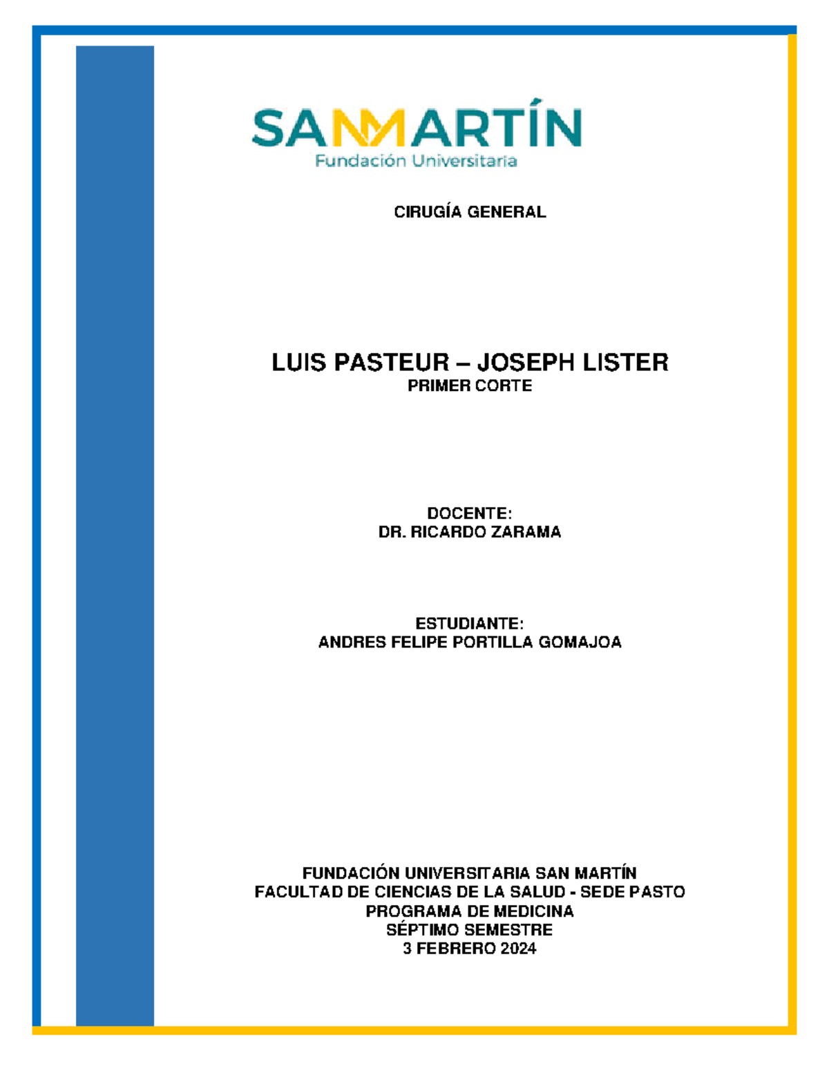 Estudio sobre Louis Pasteur y Joseph Lister en Cirugía General - Studocu