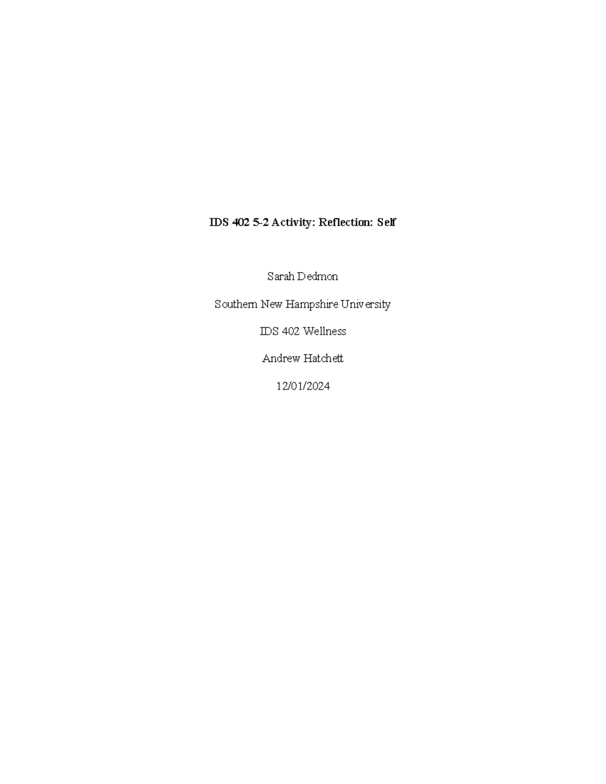 IDS 402 5-2 Activity Reflection Self - IDS 402 5-2 Activity: Reflection ...