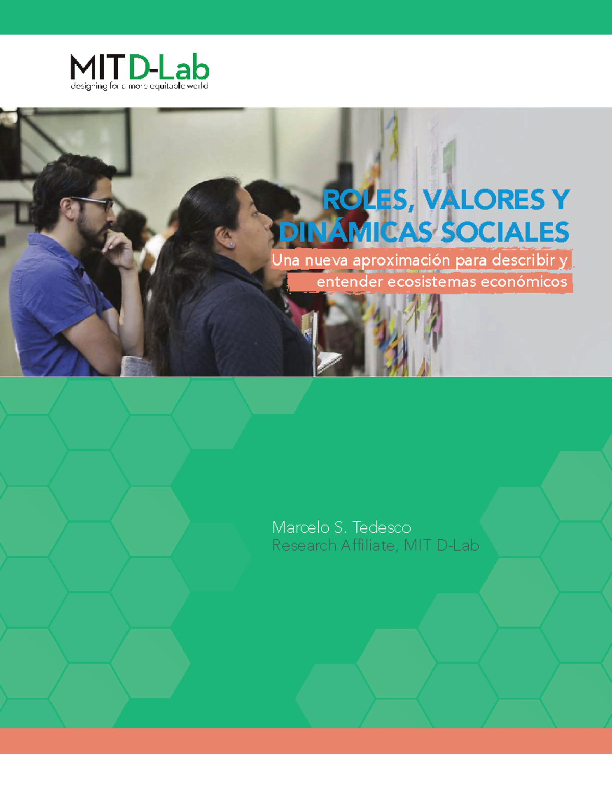 Roles, Valores y Dinámicas Sociales en Ecosistemas Económicos - MIT ...