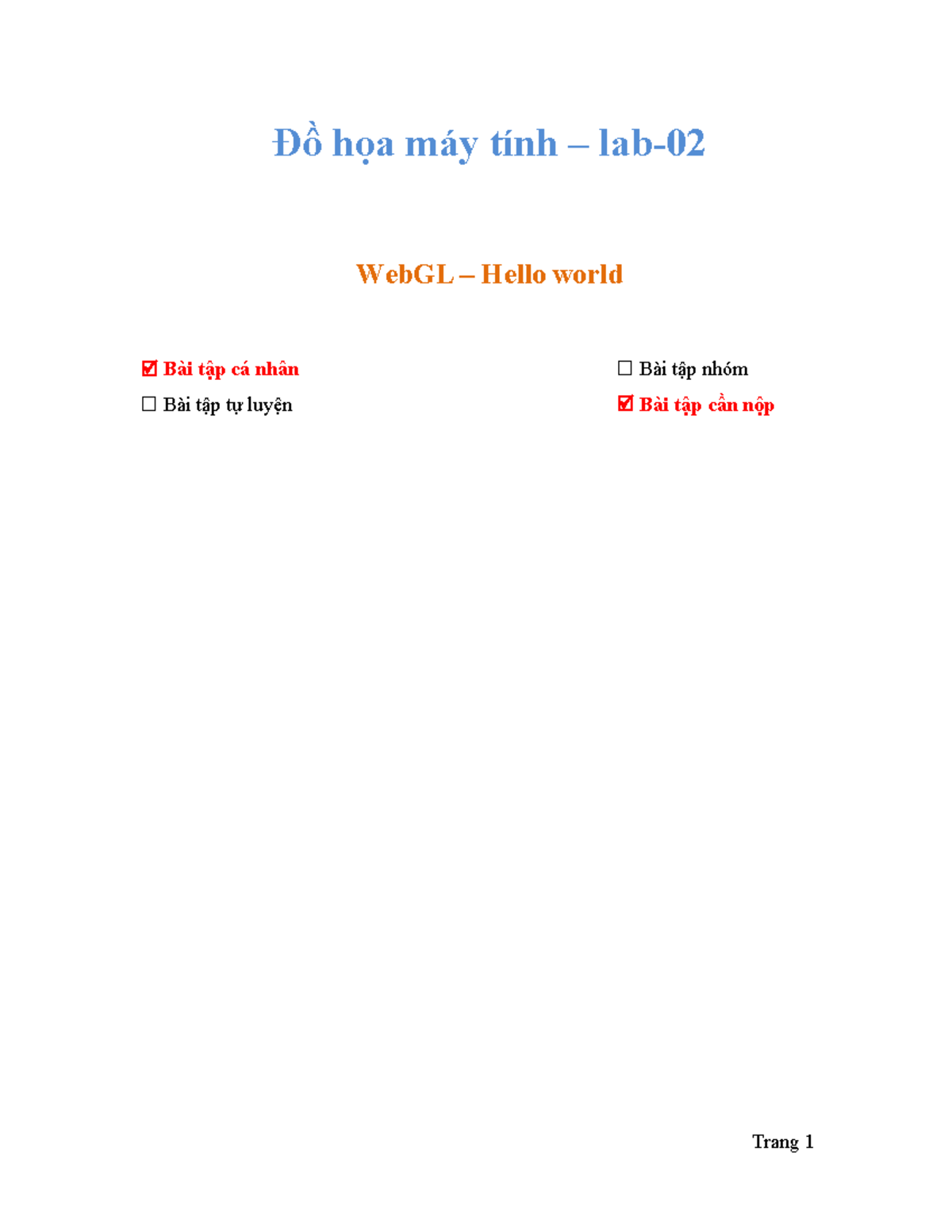 Lab-02 - Lab-2 - Đồ họa máy tính – lab- WebGL – Hello world Bài tập cá nhân Bài tập nhóm Bài ...