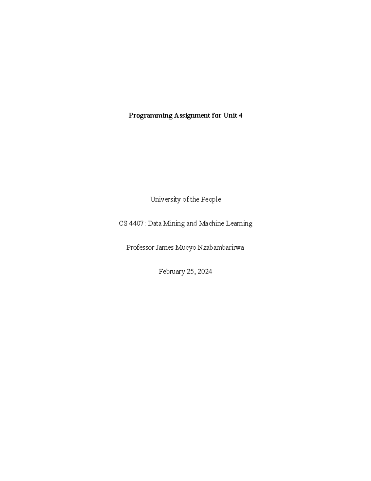 PA4 - n/a - Programming Assignment for Unit 4 University of the People ...