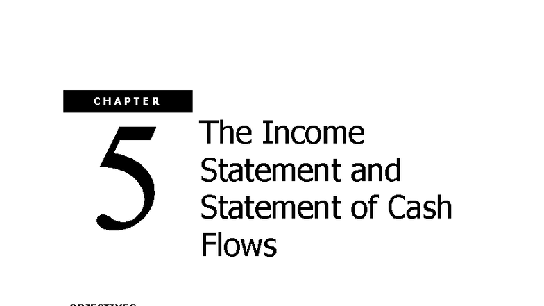 CHAPTER 5: Income Statement & Cash Flows Overview - Studocu