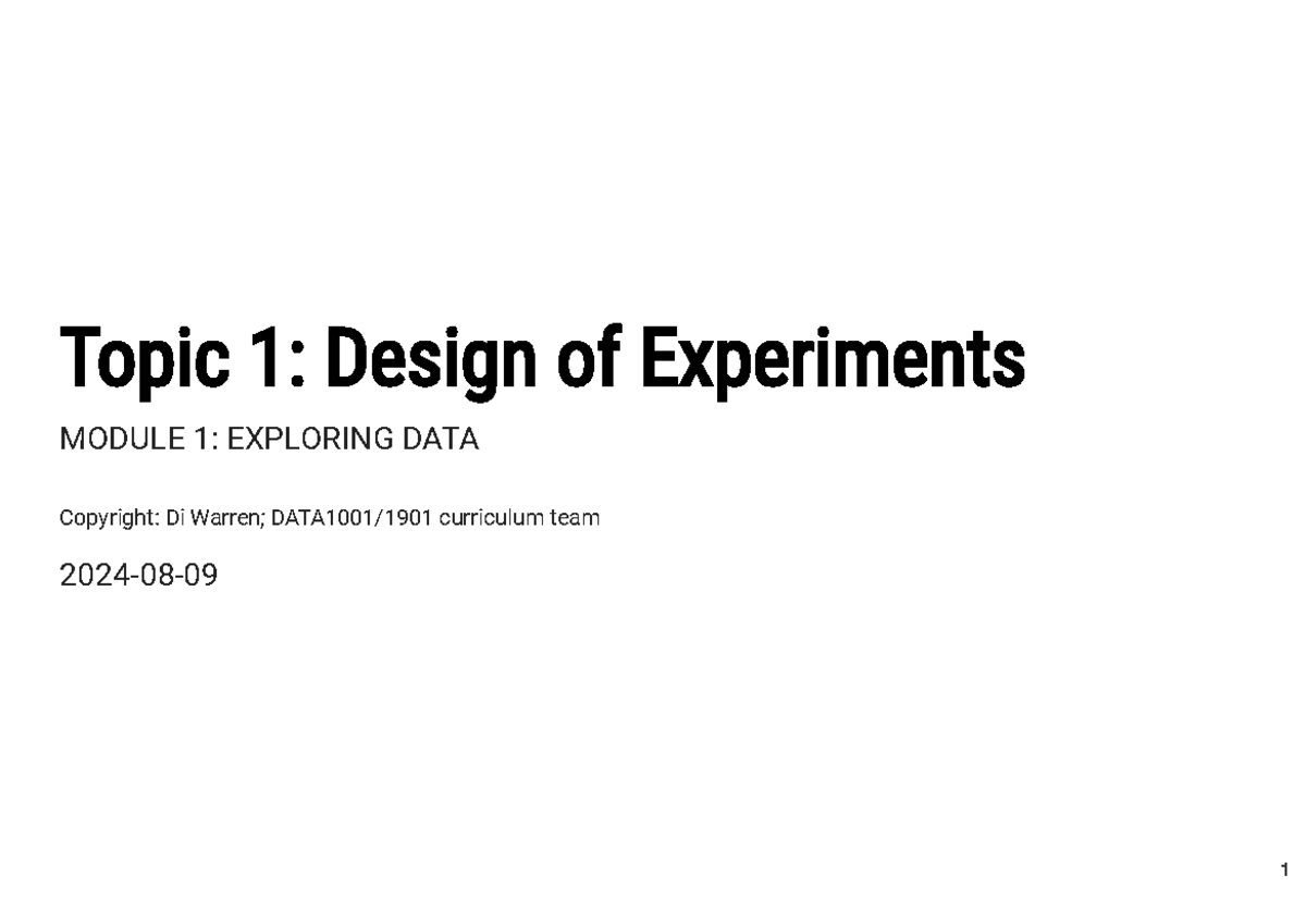 Data Topic 1 - Topic 1: Design of Experiments ####### MODULE 1 ...