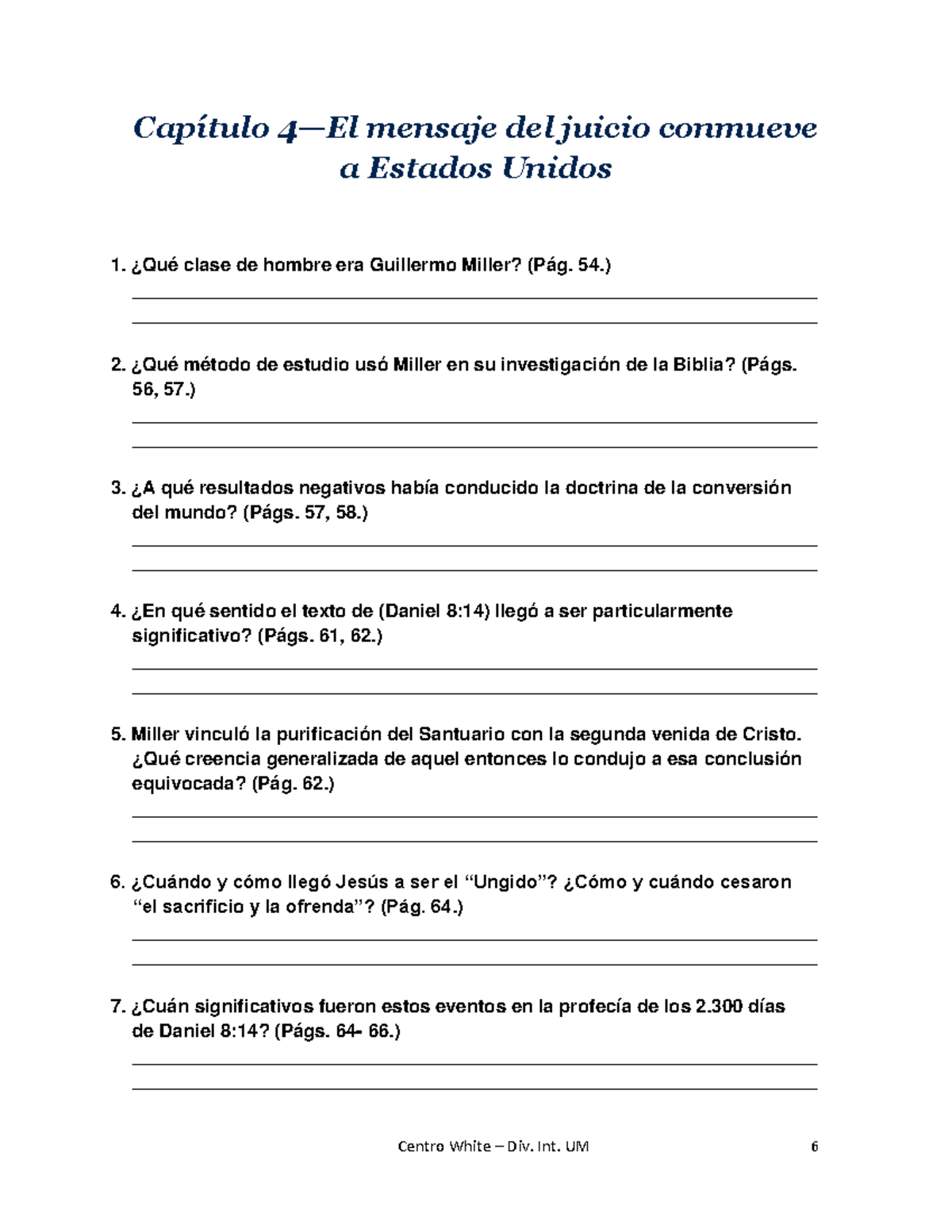 Capítulo 4: El Mensaje del Juicio y Guillermo Miller (Clase 1) - Studocu