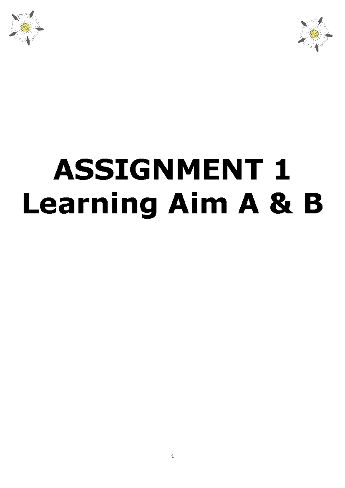 Assignment 1 (Learninf Aim A & B) - ASSIGNMENT 1 Learning Aim A & B ...