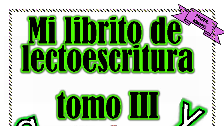 MI Librito DE Lectoescritura TOMO 3 - Mi librito de lectoescritura tomo ...