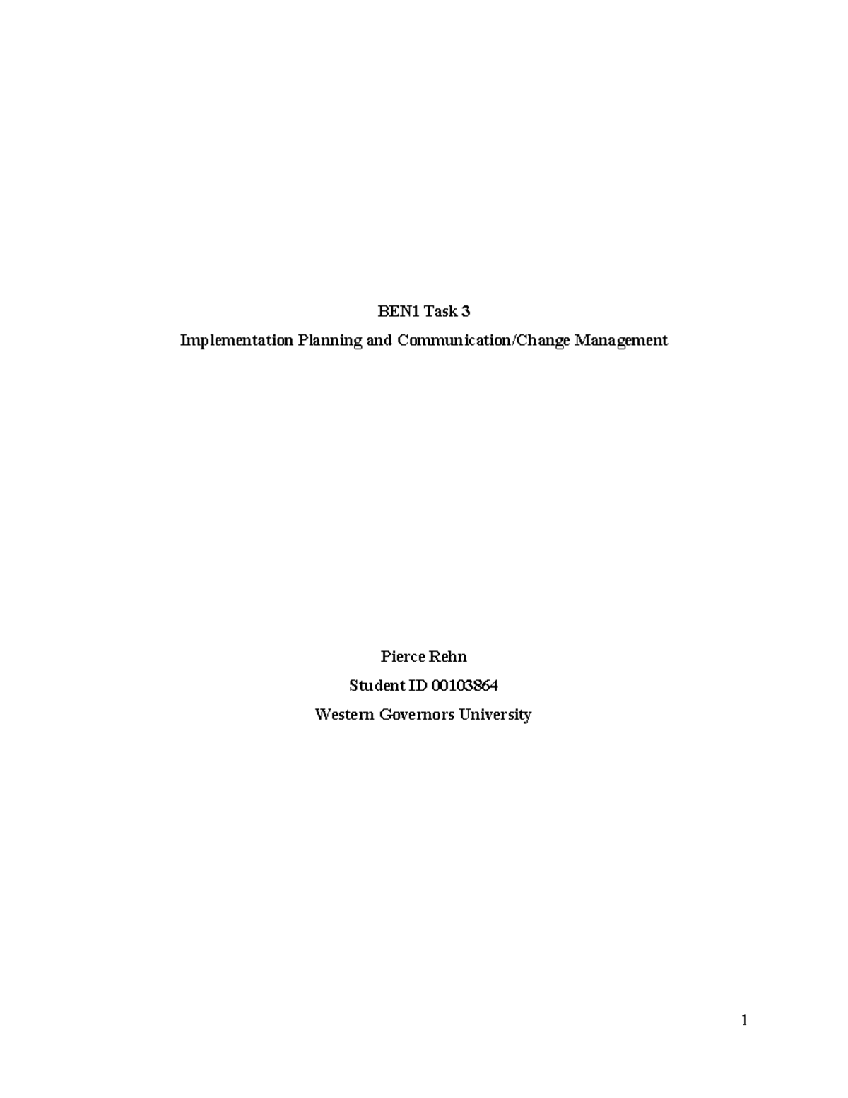 IT Strategies BEN1 Task 3 - BEN1 Task 3 Implementation Planning and Communication/Change ...