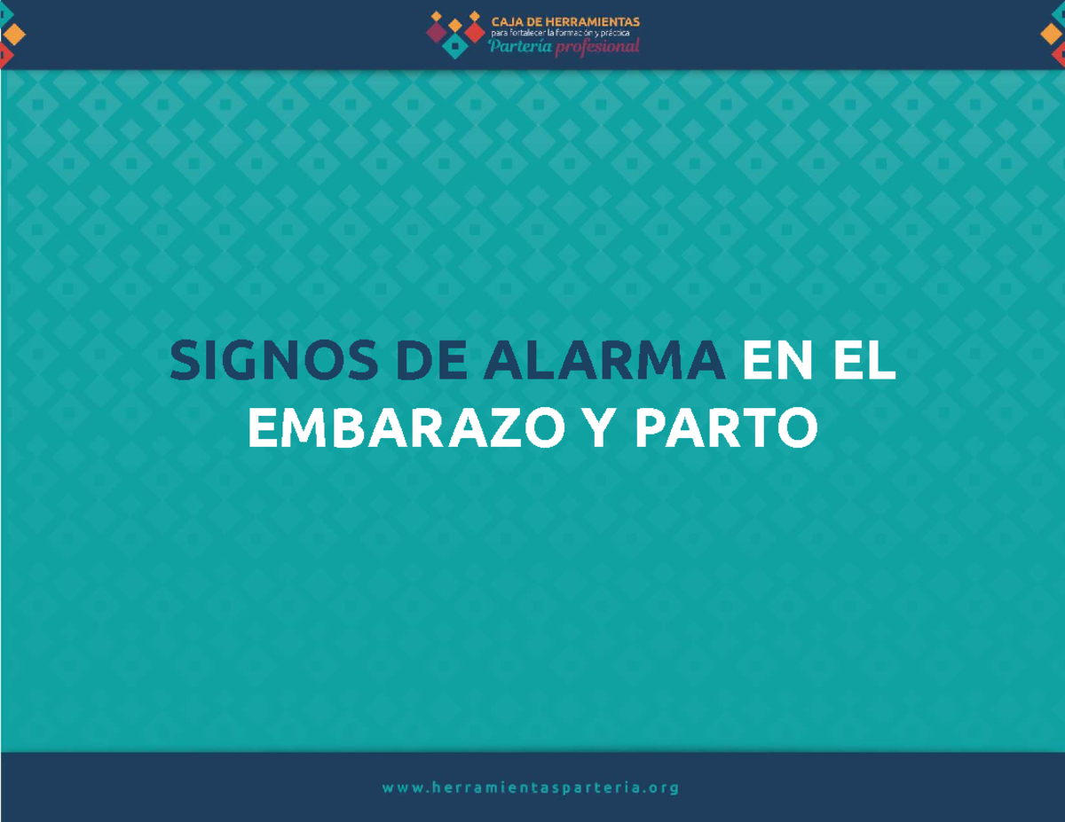 Signos de Alarma en el Embarazo y Parto: Guía para Parteras - Studocu