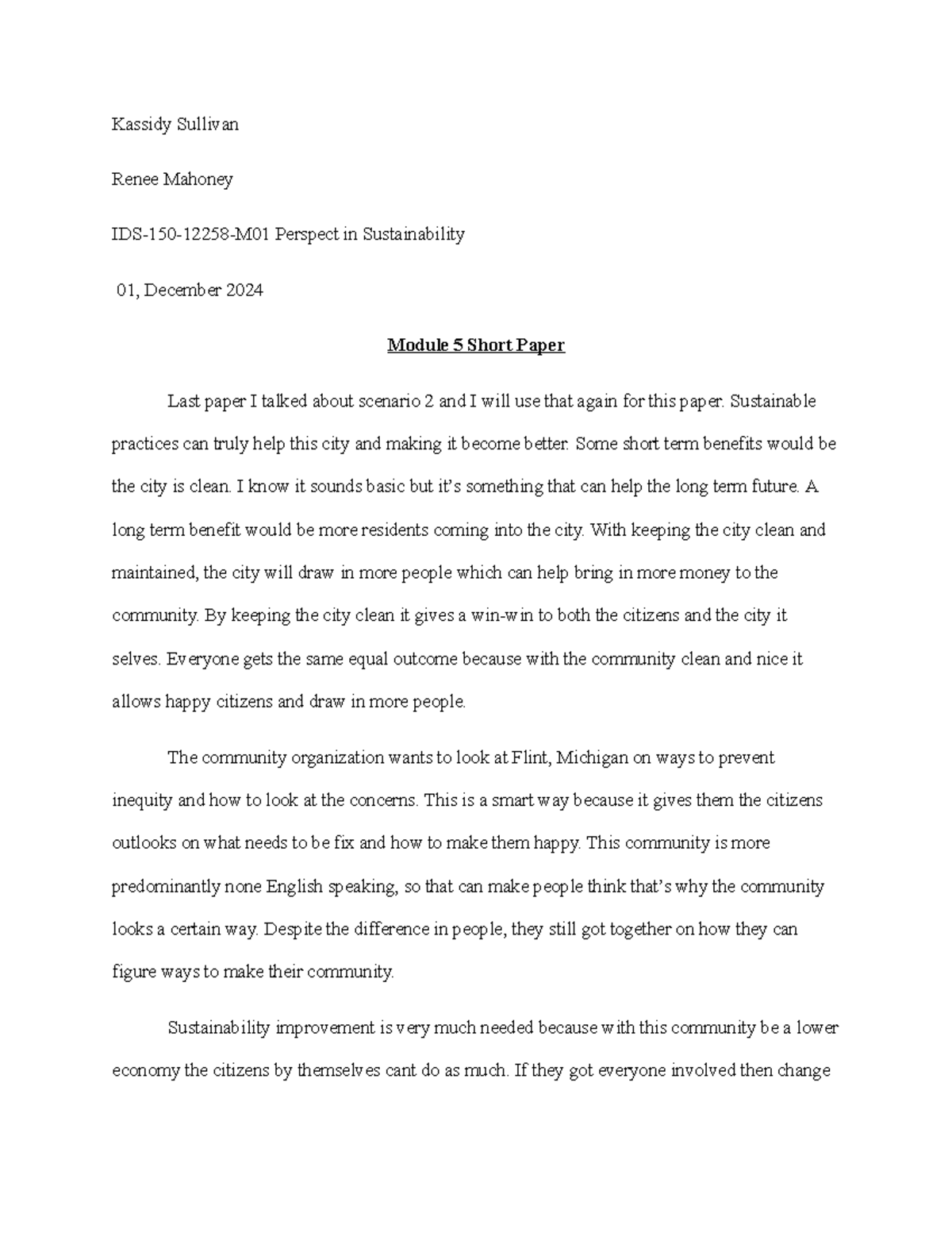 Module 5 short paper - Kassidy Sullivan Renee Mahoney IDS-150-12258-M01 ...