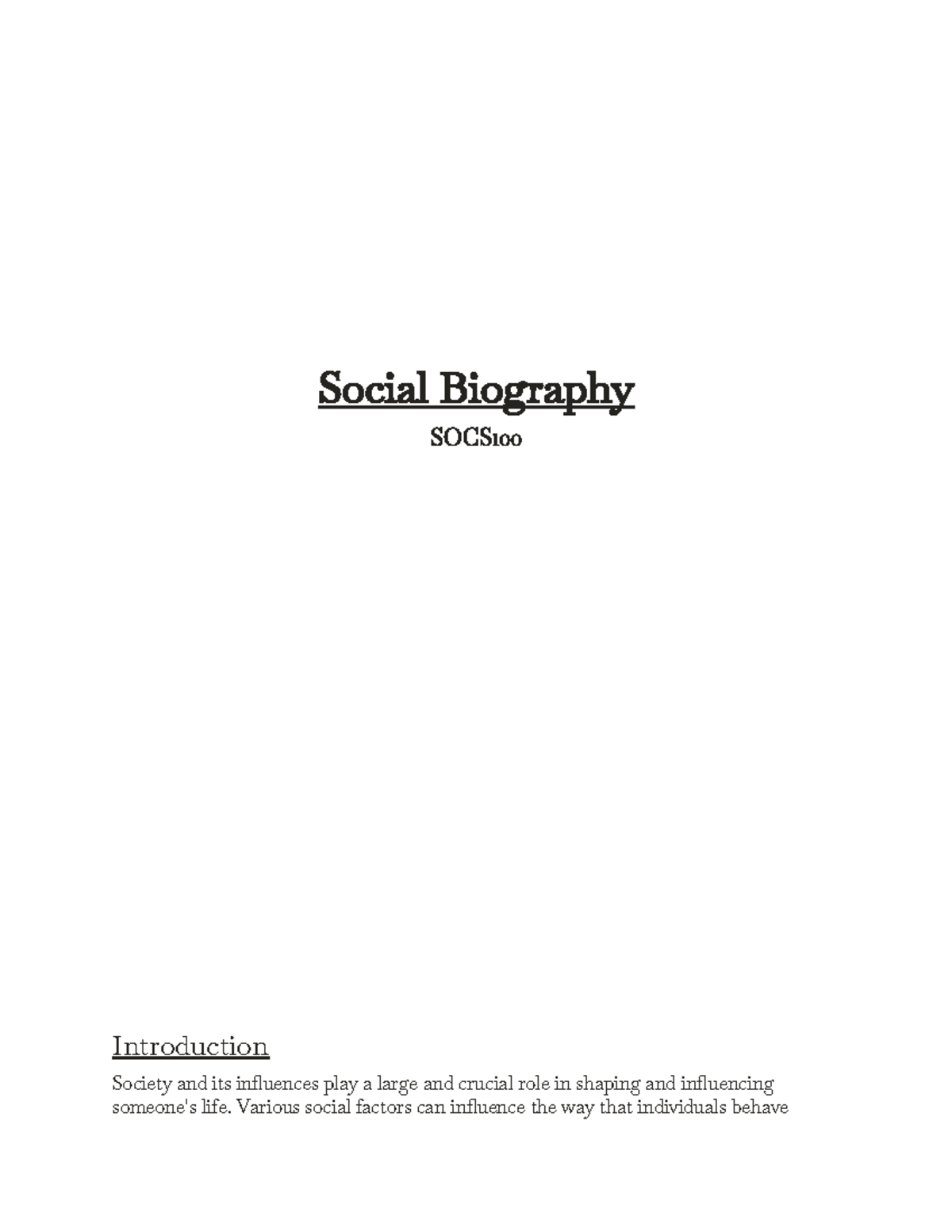 Social Biography: SOCS100 Examining Influences on Identity and Career ...