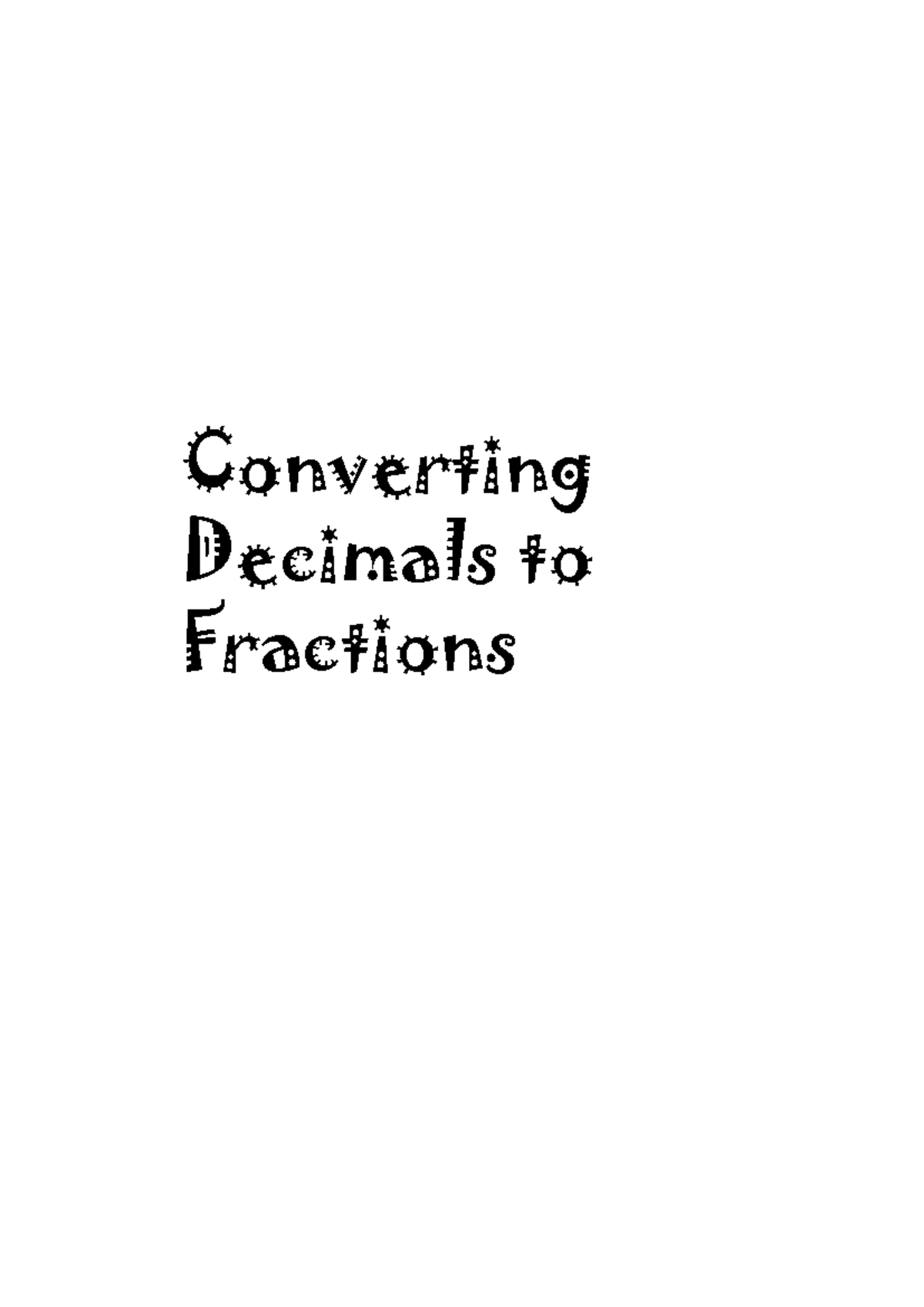 MATH101 - Converting Decimals to Fractions: Exercises & Solutions - Studocu