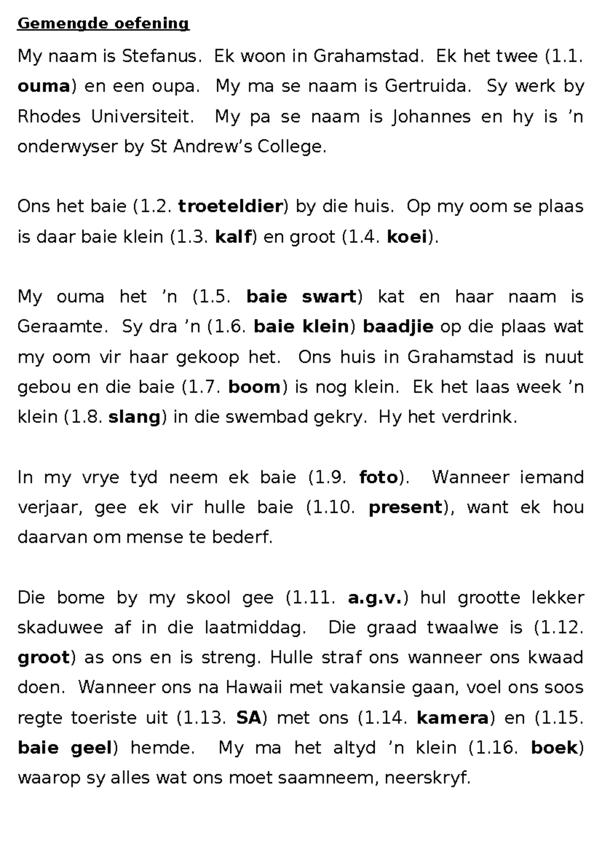 Gemengde oefening Huistaal: My naam is Stefanus - Studocu