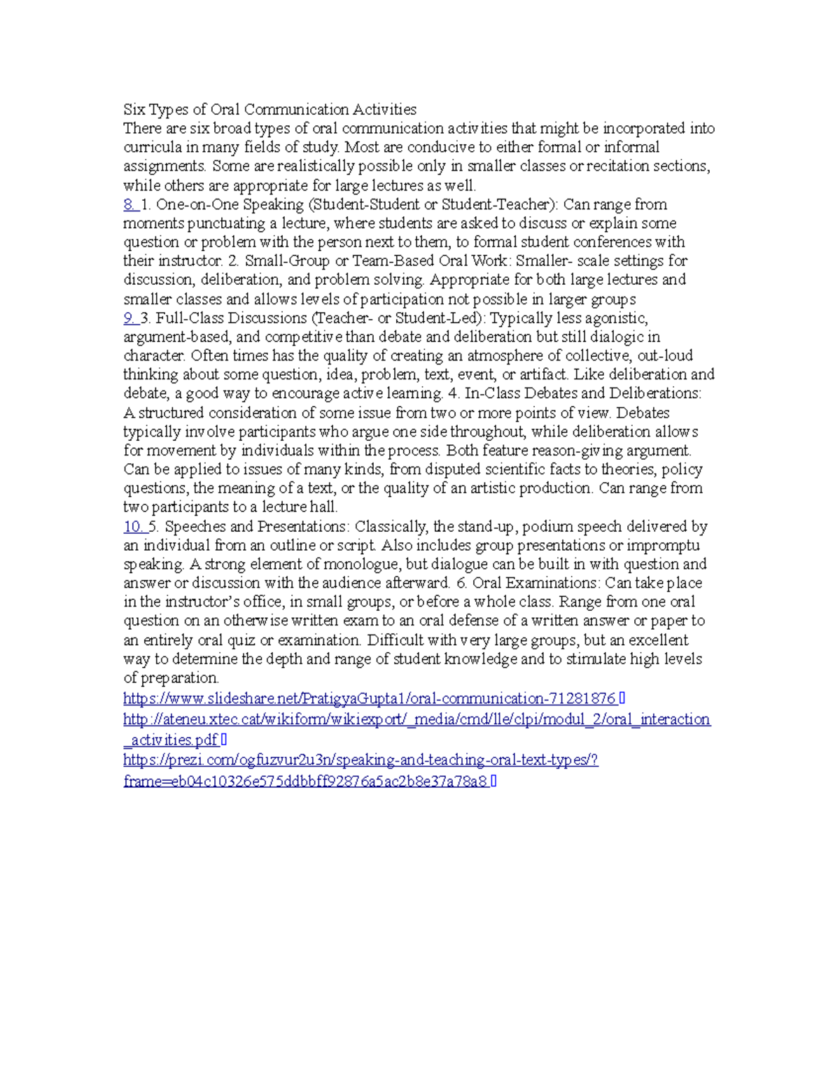 Six Types of Oral Communication Activities - Most are conducive to ...