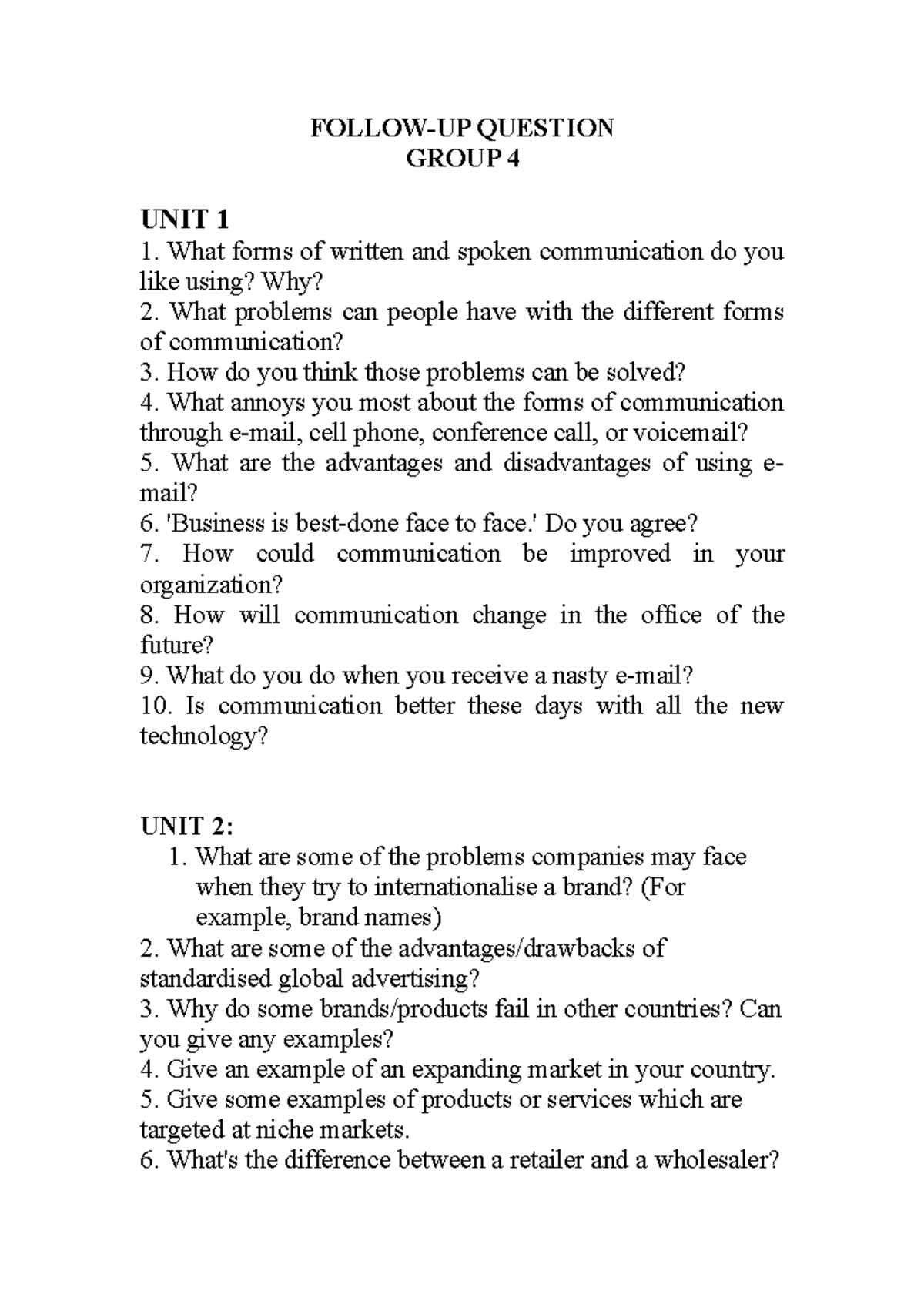 Follow-up question - FOLLOW-UP QUESTION GROUP 4 UNIT 1 What forms of ...