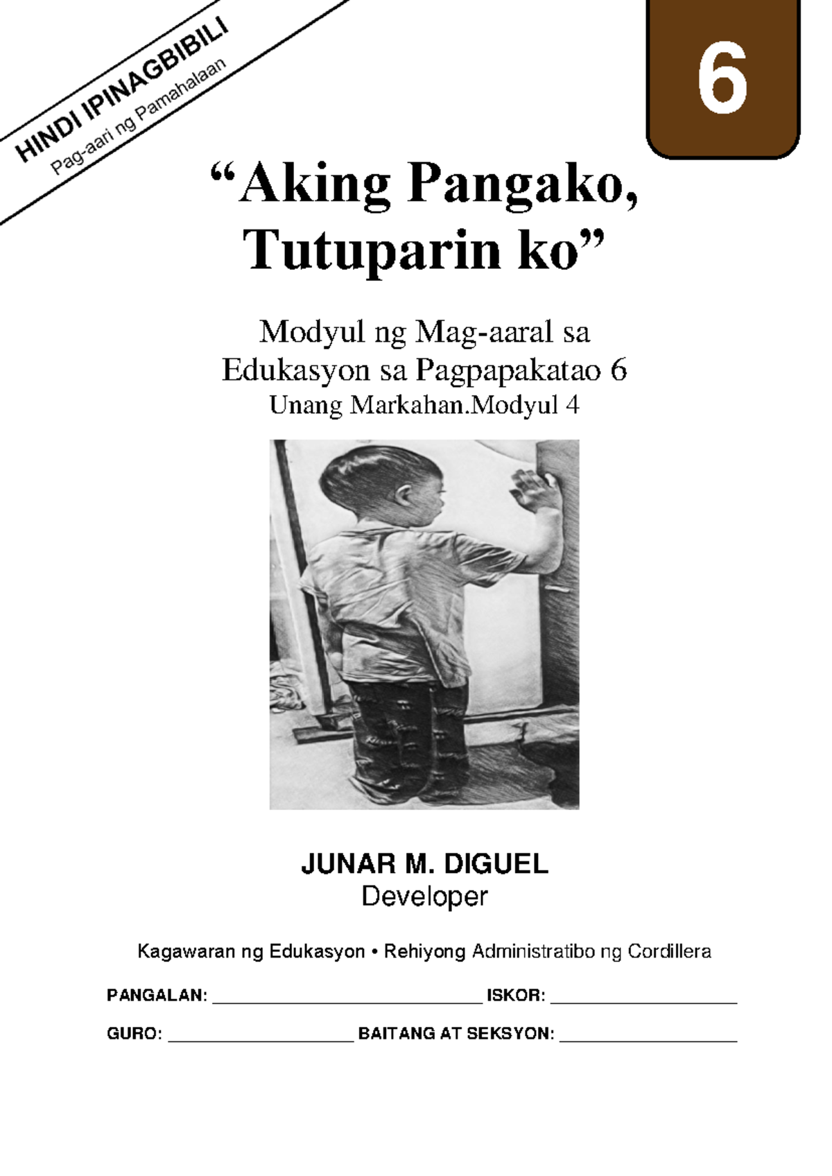 Edukasyon sa Pagpapakatao 6: Modyul sa Pagtupad ng Pangako (Unang Markahan) - Studocu