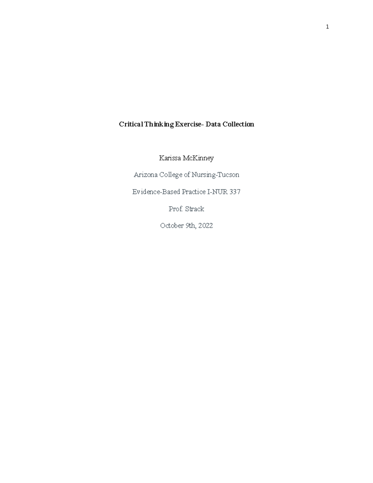 Critical Thinking Exercise - Strack October 9th, 2022 Critical Thinking ...