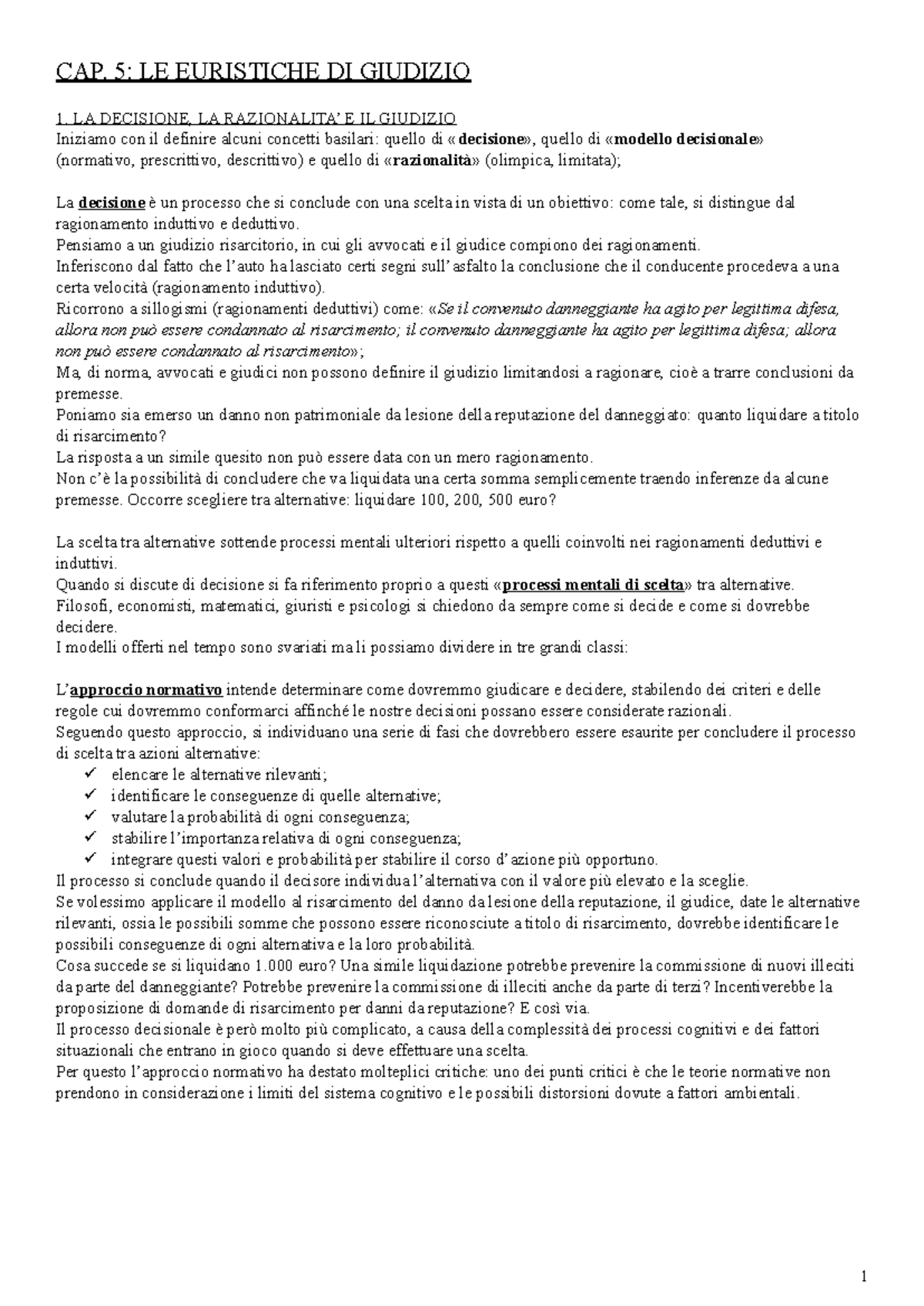 CAP. 5: LE EURISTICHE DI GIUDIZIO E LA DECISIONE NELLA PSICOLOGIA ...