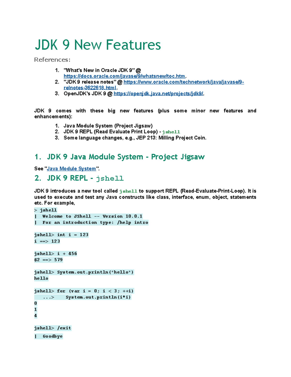 Java Programming Tutorial 123 - JDK 9 New Features References: 1. "What ...