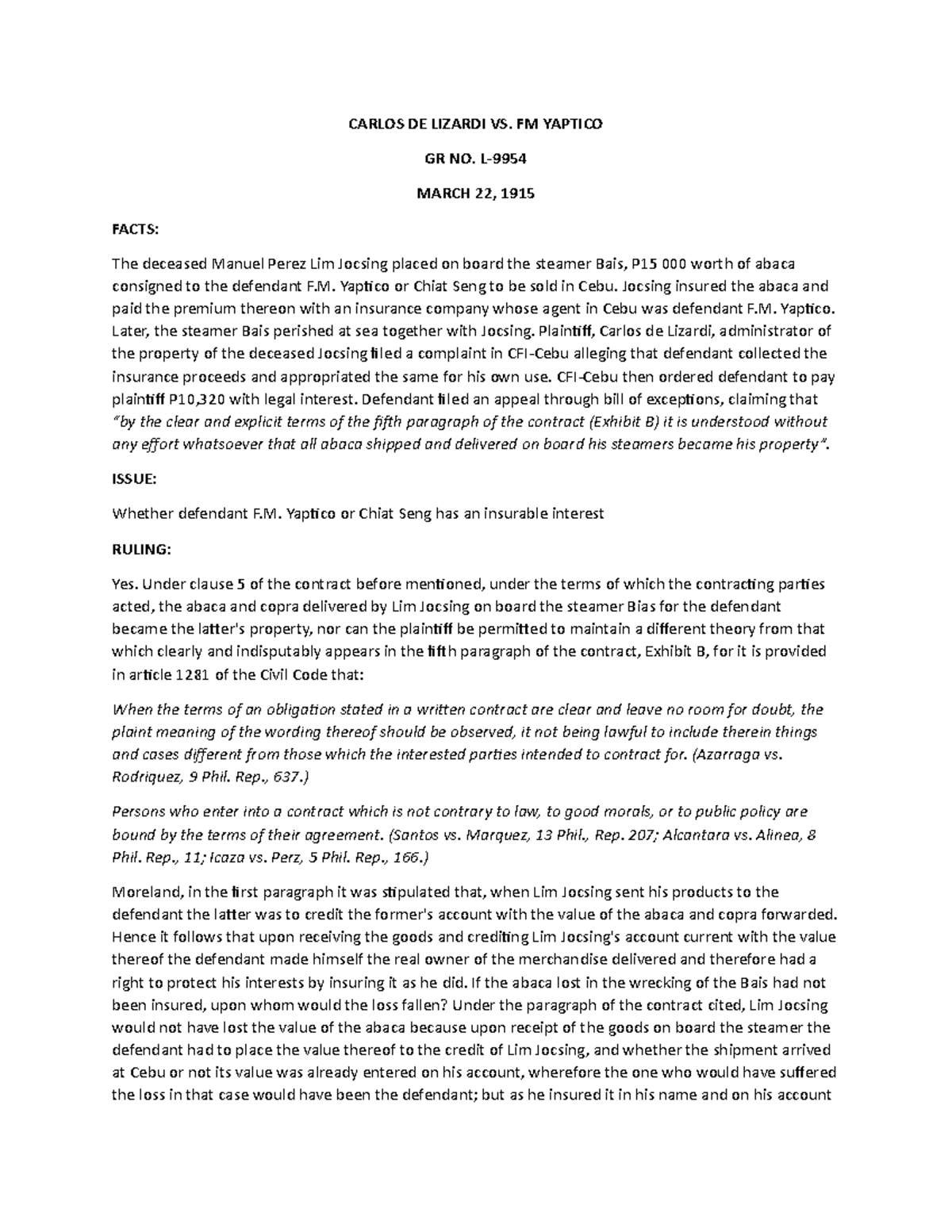 Case Study: Carlos De Lizardi vs. FM Yaptico (GR No. L- March 22, 1915 ...