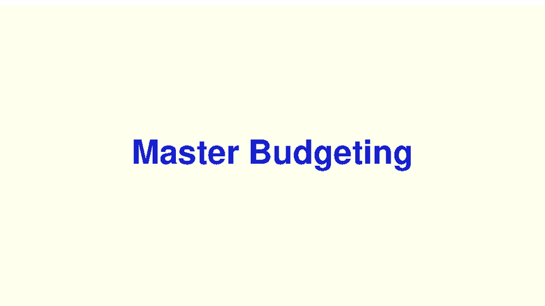 Master Budgeting (FIN 101): Framework & Key Components - Studocu