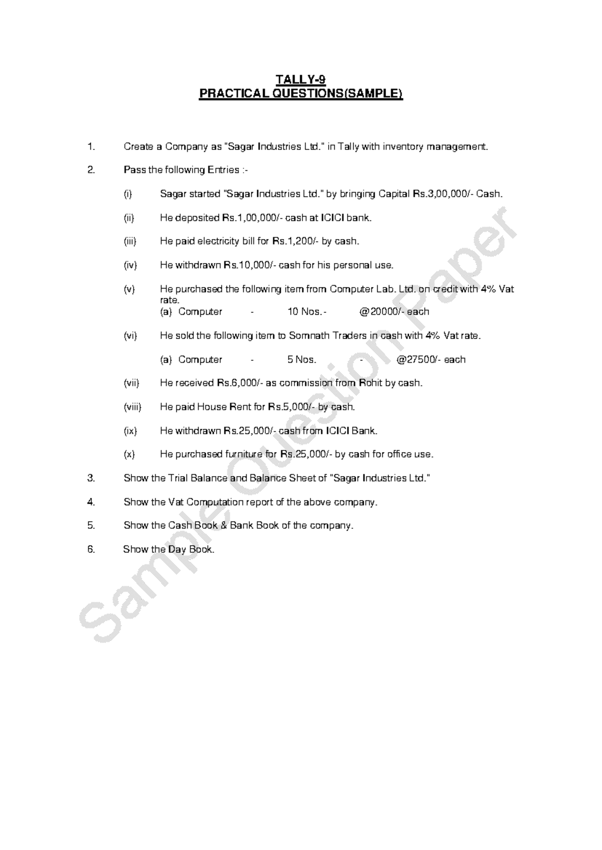TALLY 9: Practical Questions Sample for Sagar Industries Ltd. - Studocu