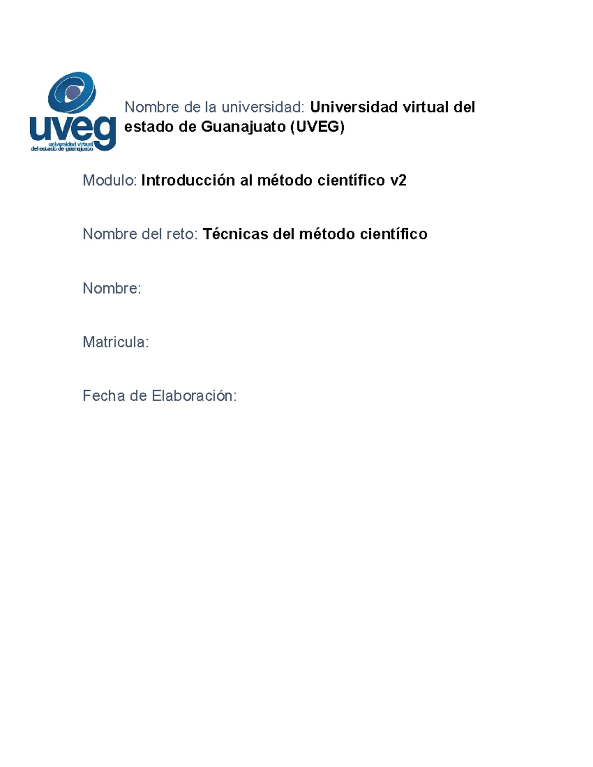 R3 - RETO 3 METODO CIENTIFICO - Universidad virtual del estado de ...