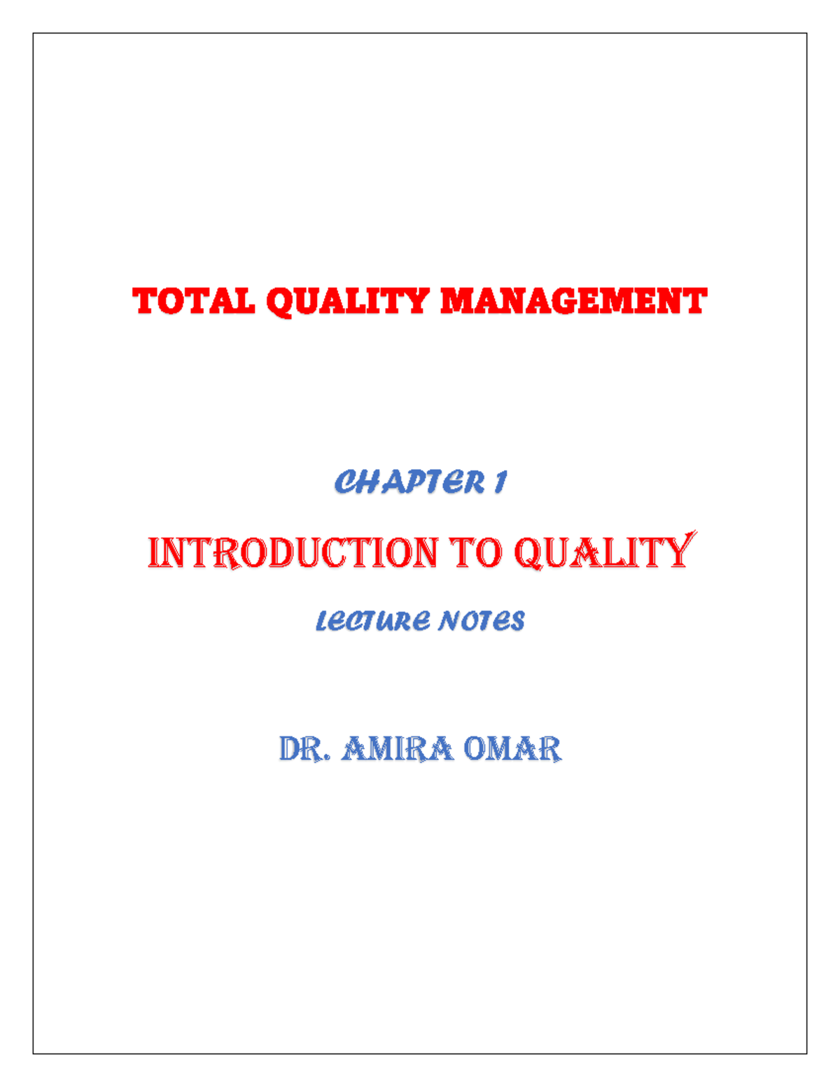 TQM 101: Lecture Notes on Chapter 1 - Introduction to Quality - Studocu