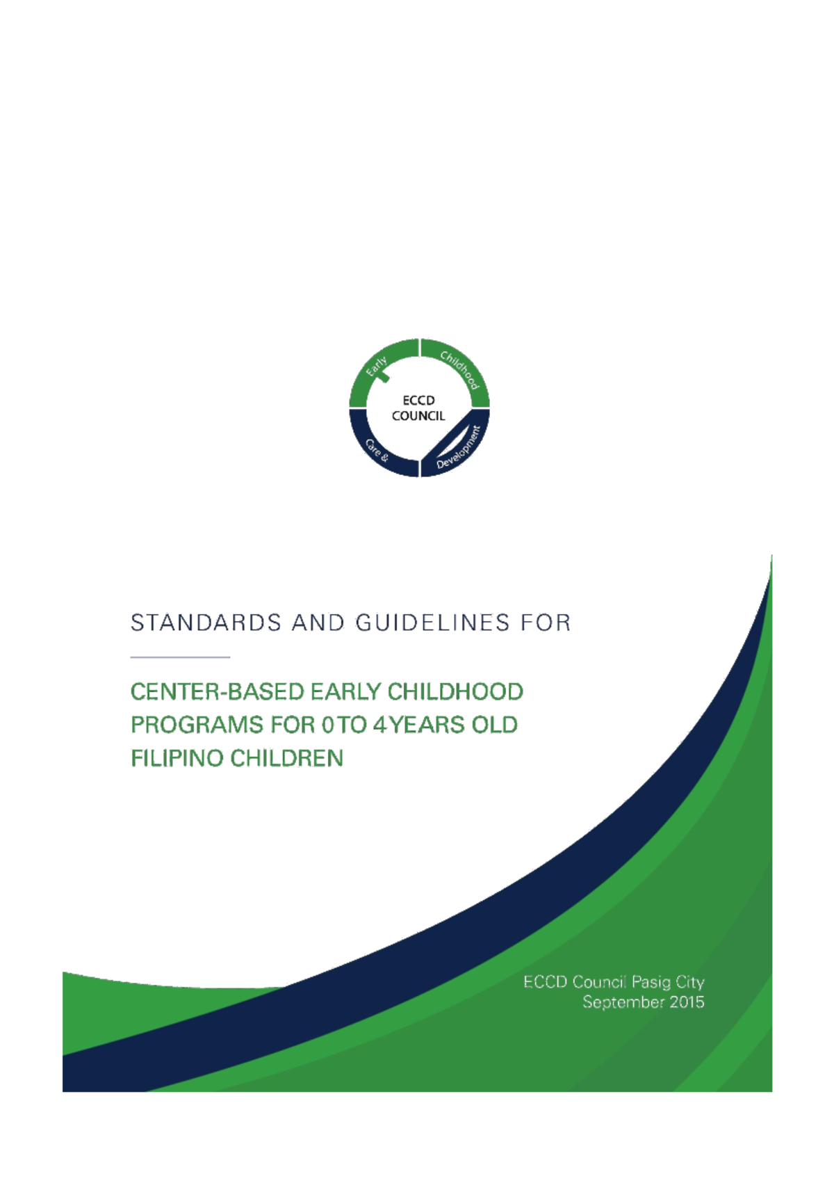 Standards and Guidelines for Center-Based ECCD Programs (0-4 yrs) - Studocu