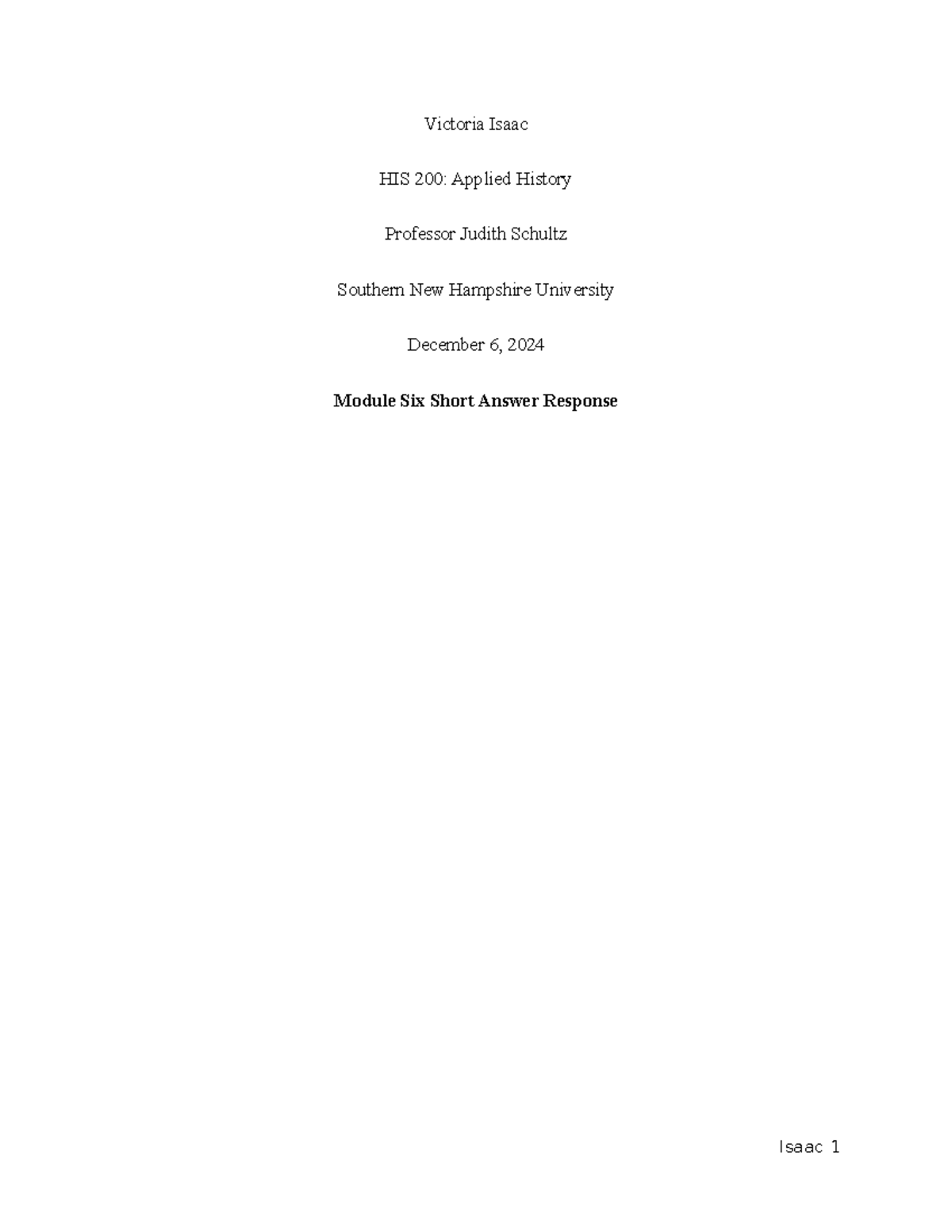 Module Six Short Answer Response - Victoria Isaac HIS 200: Applied ...