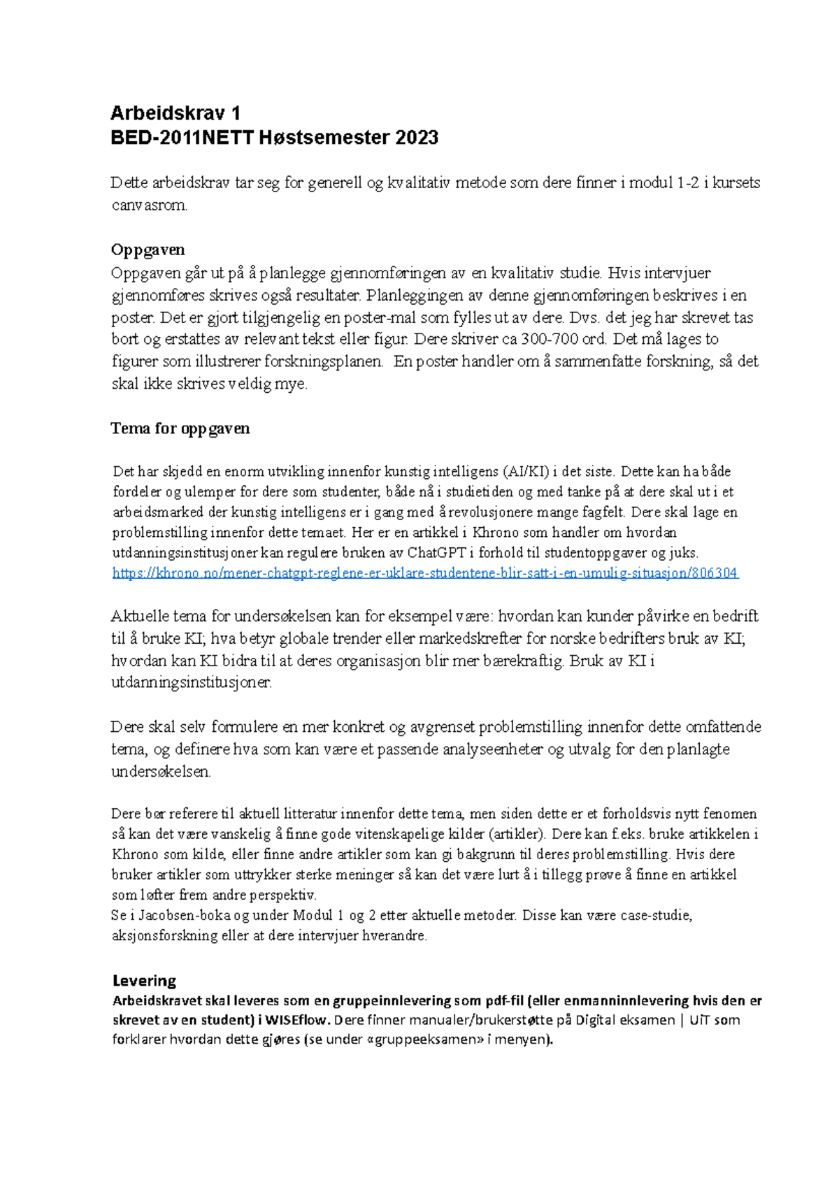 BED-2011 NETT H23 Arbeidskrav 1 - oppgave - Arbeidskrav 1 BED-2011NETT Høstsemester 2023 Dette ...