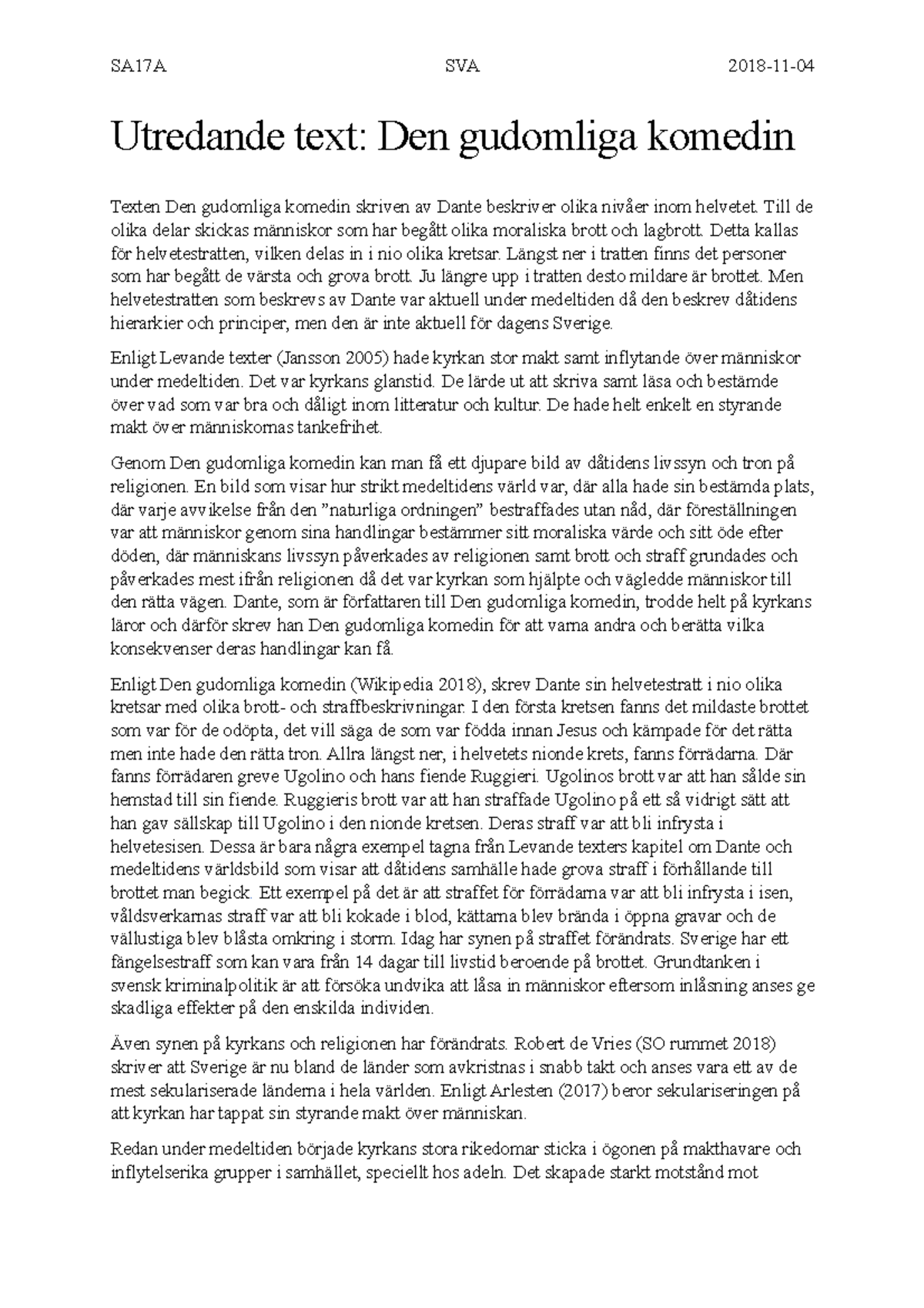 Utredande text: Dantes helvetestratt och dess förändringar över tid ...